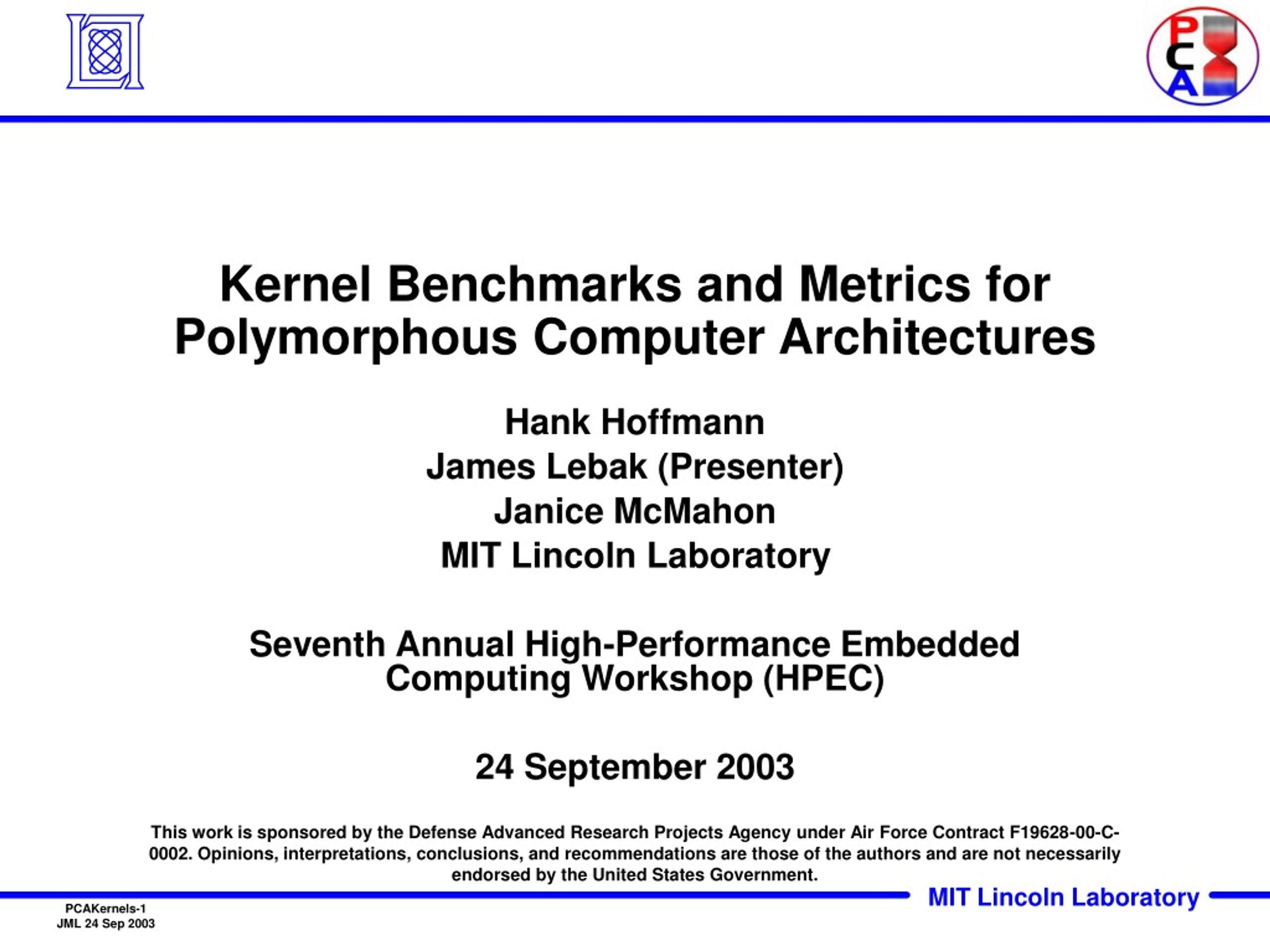 PPT - Kernel Benchmarks and Metrics for Polymorphous Computer Architectures PowerPoint ...