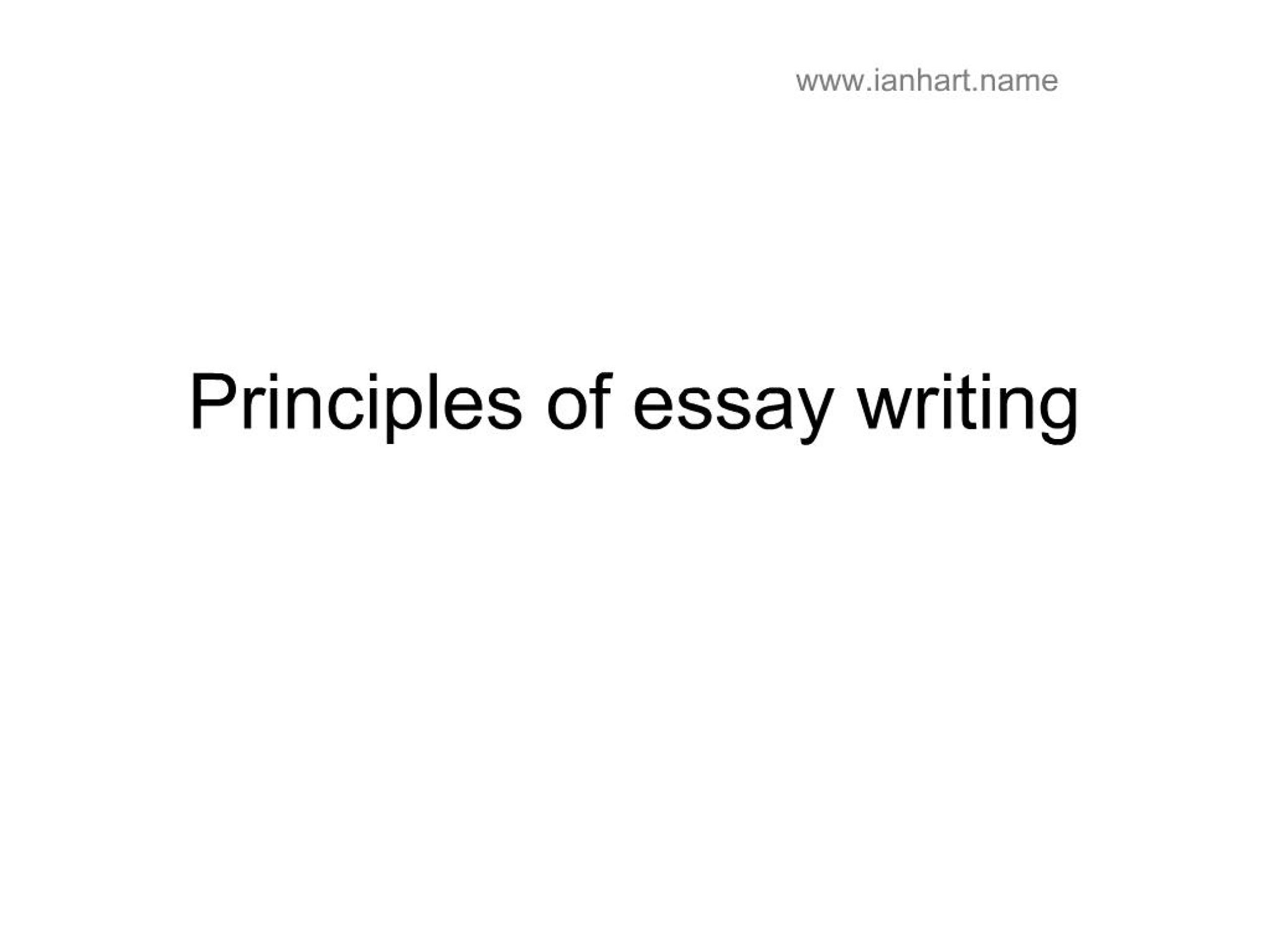 PPT - Principles of essay writing PowerPoint Presentation, free ...
