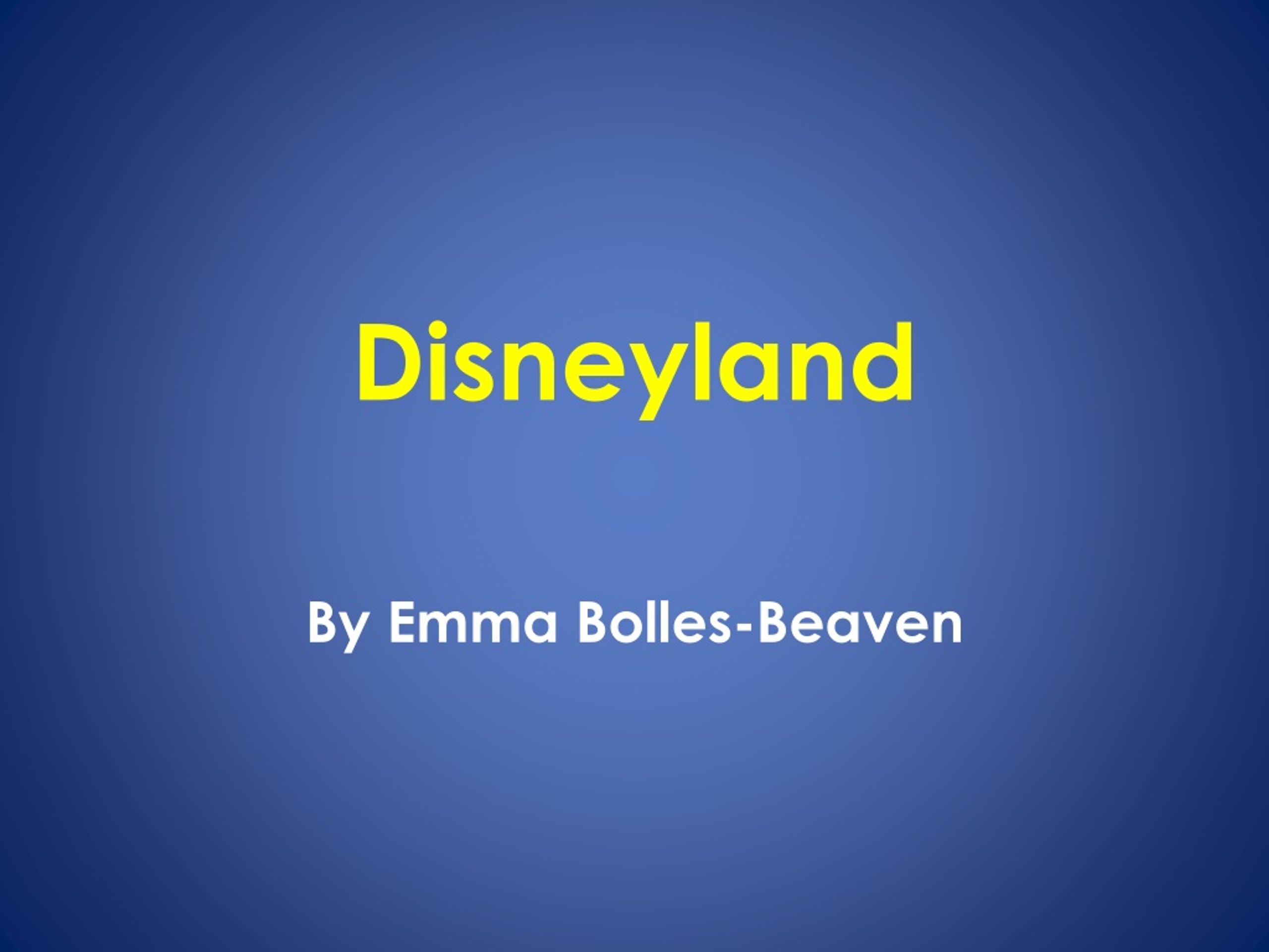 PPT - Exploring Disneyland with Emma PowerPoint Presentation, free ...