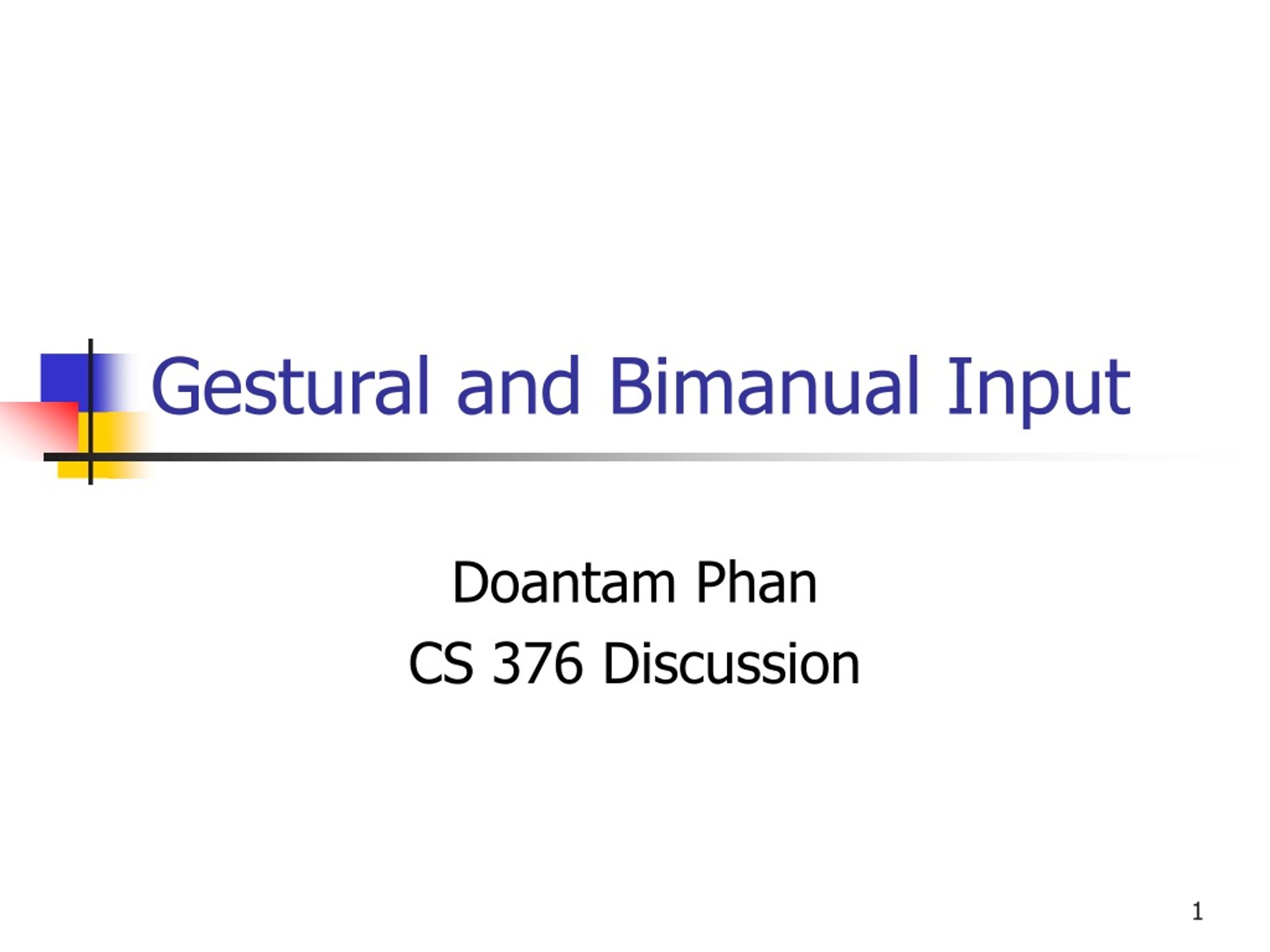 PPT - Gestural and Bimanual Input PowerPoint Presentation, free ...