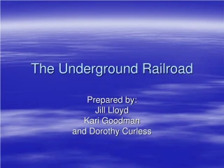 PPT - Traveling the Underground Railroad PowerPoint Presentation, free ...