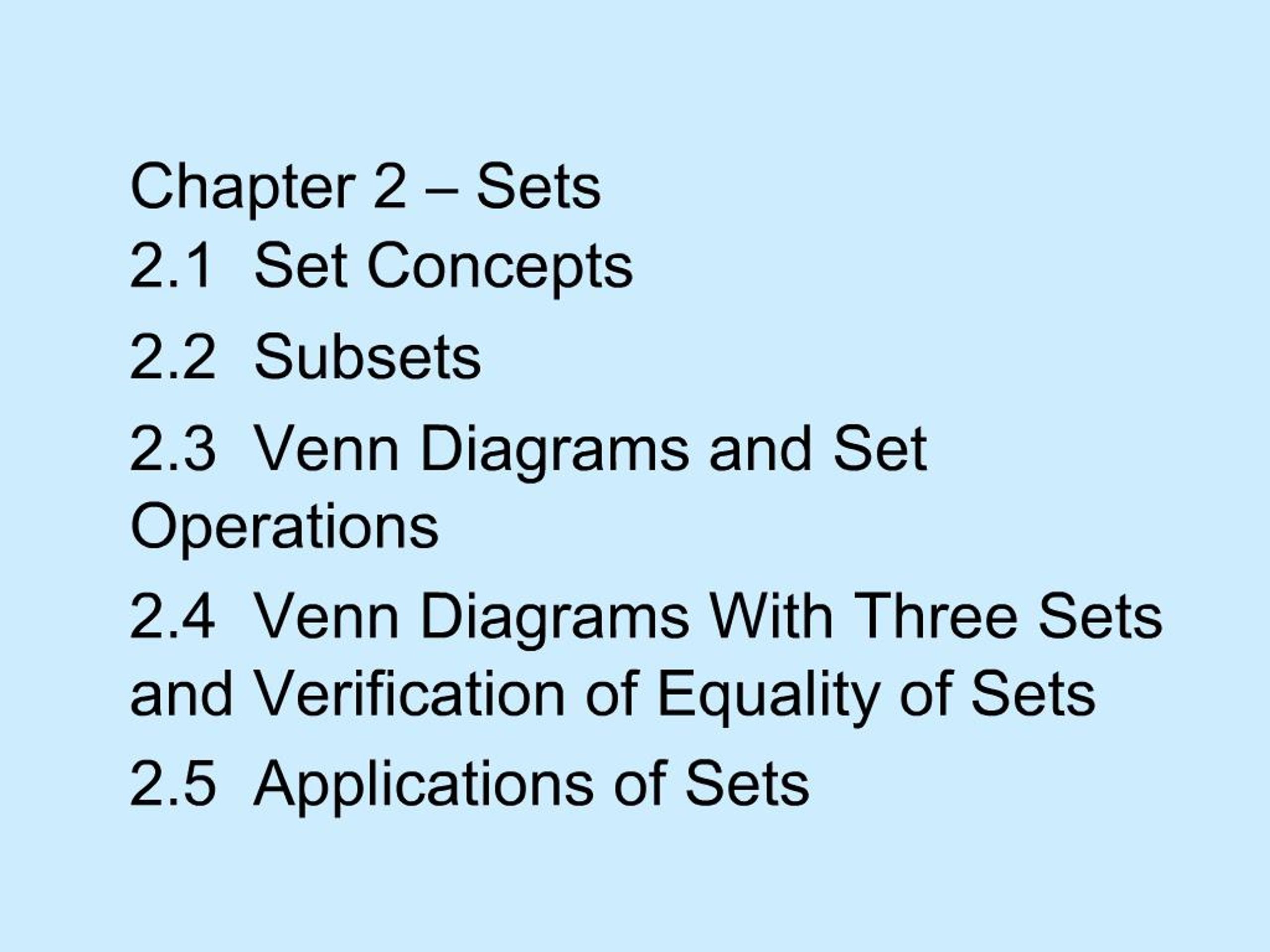 PPT - Chapter 2 Sets 2.1 Set Concepts 2.2 Subsets 2.3 Venn Diagrams and ...