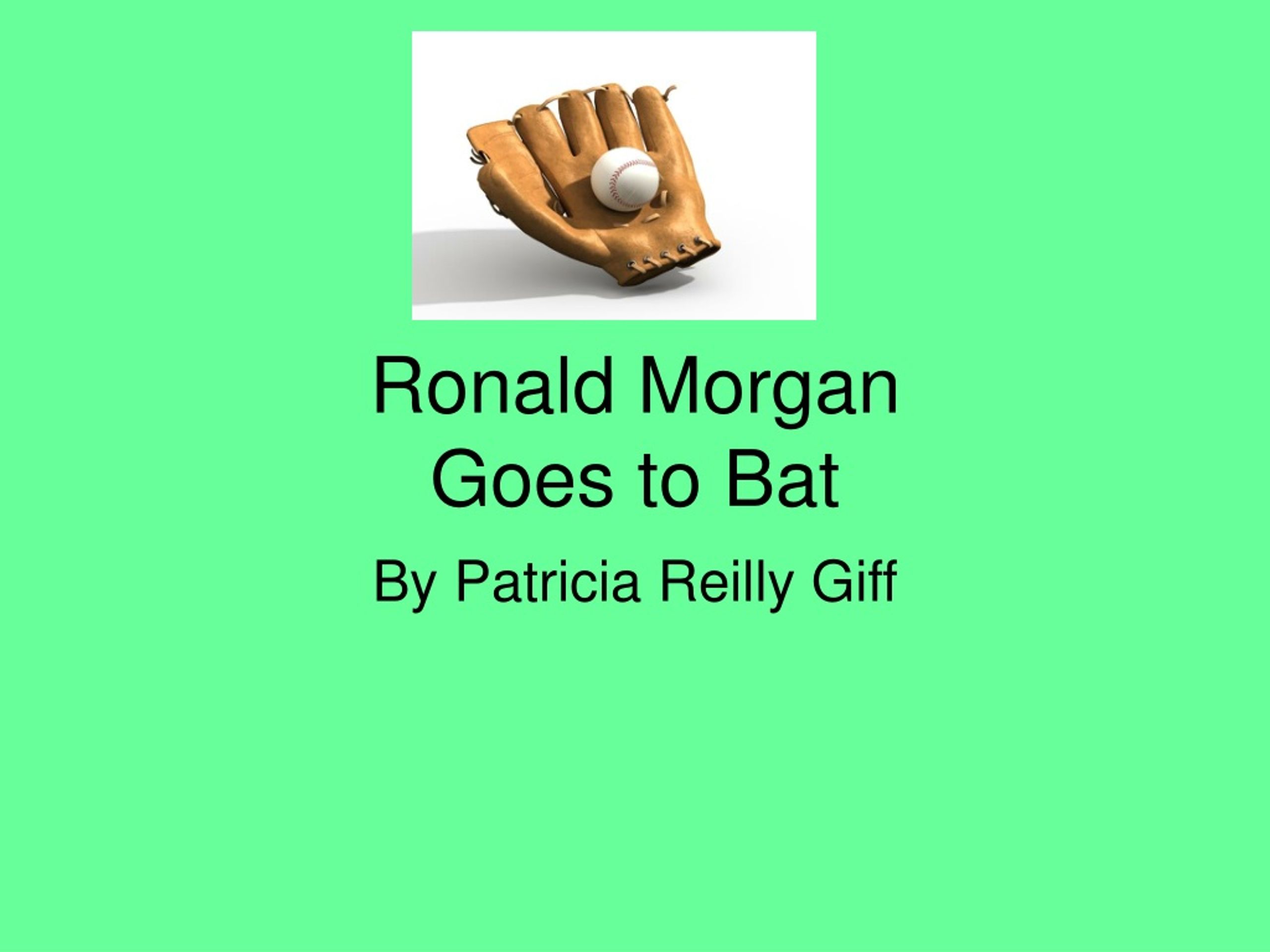 PPT - Ronald Morgan Goes to Bat: A Team Player's Tale PowerPoint ...