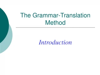 PPT - Grammar Translation Method PowerPoint Presentation, free download ...
