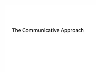 PPT - The Communicative Approach Communicative Language Teaching (CLT ...