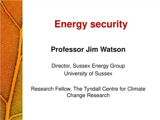 PPT - Energy Security PowerPoint Presentation, free download - ID:4851165