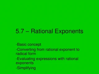 PPT - Rational Exponents PowerPoint Presentation, free download - ID:316647