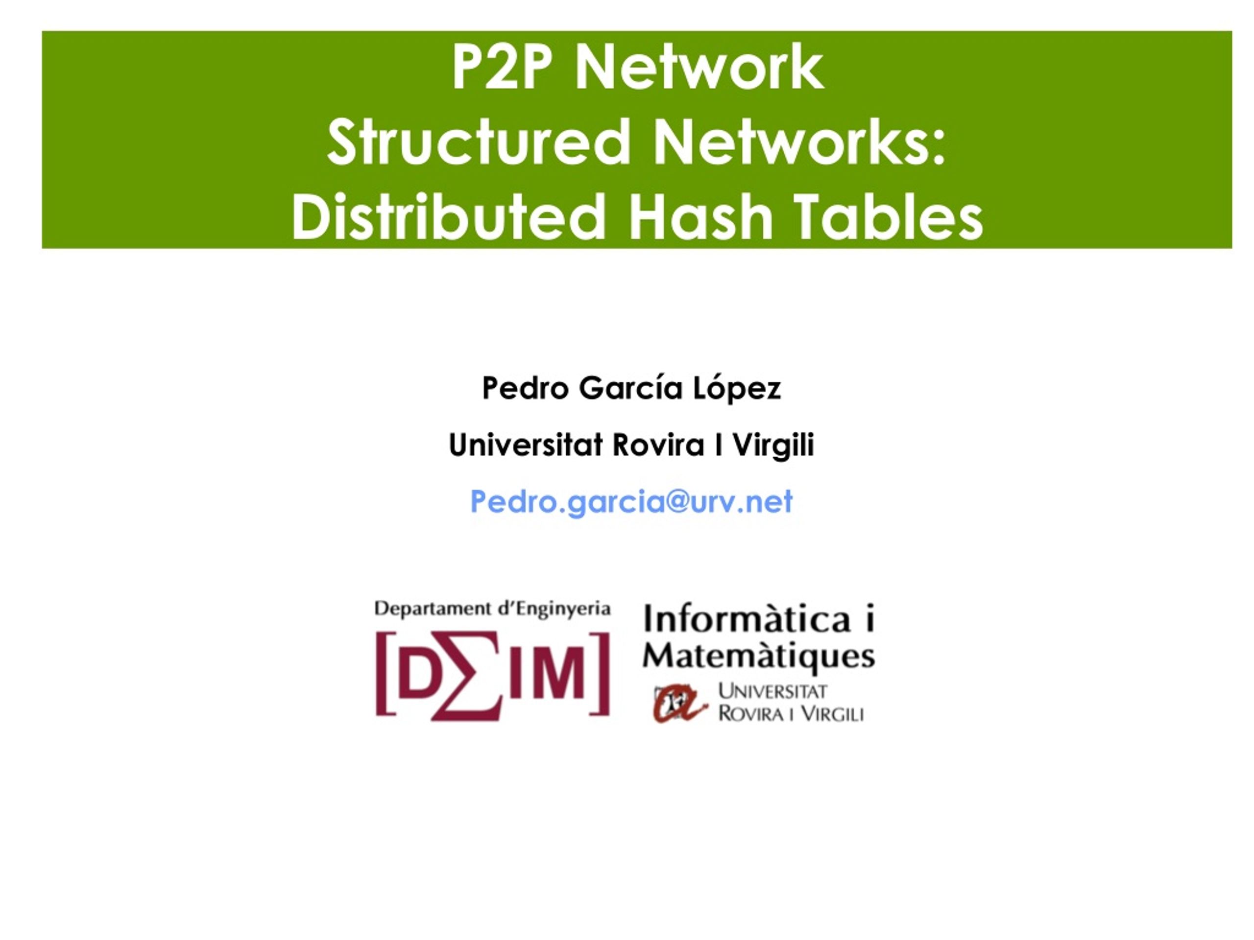 PPT - Introduction to Distributed Hash Tables (DHT): Structured ...