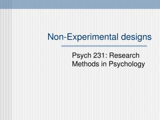 PPT - Non-Experimental Research Designs PowerPoint Presentation, free ...