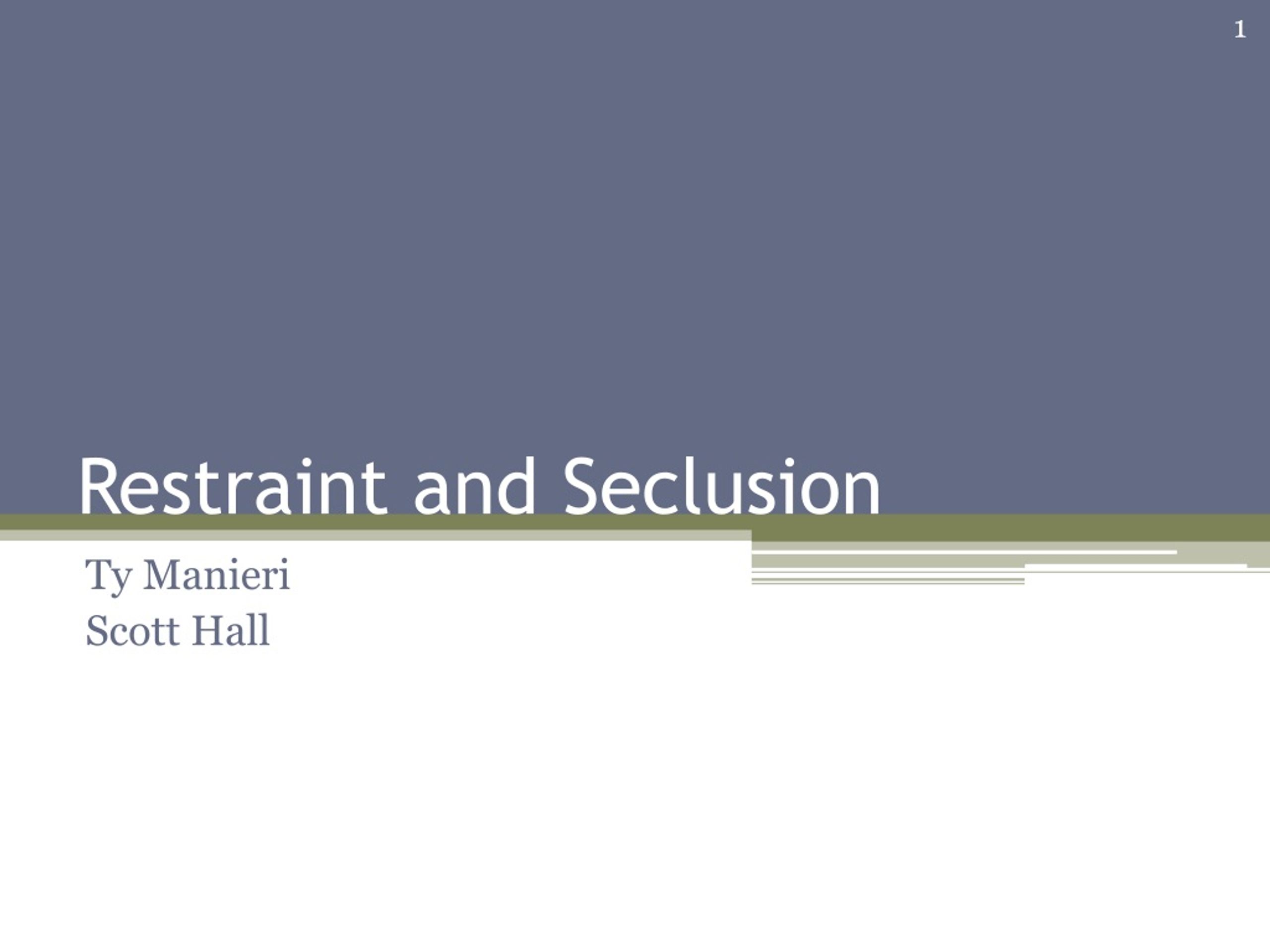 PPT - Implementing Restraint and Seclusion Policies in Oregon Public ...