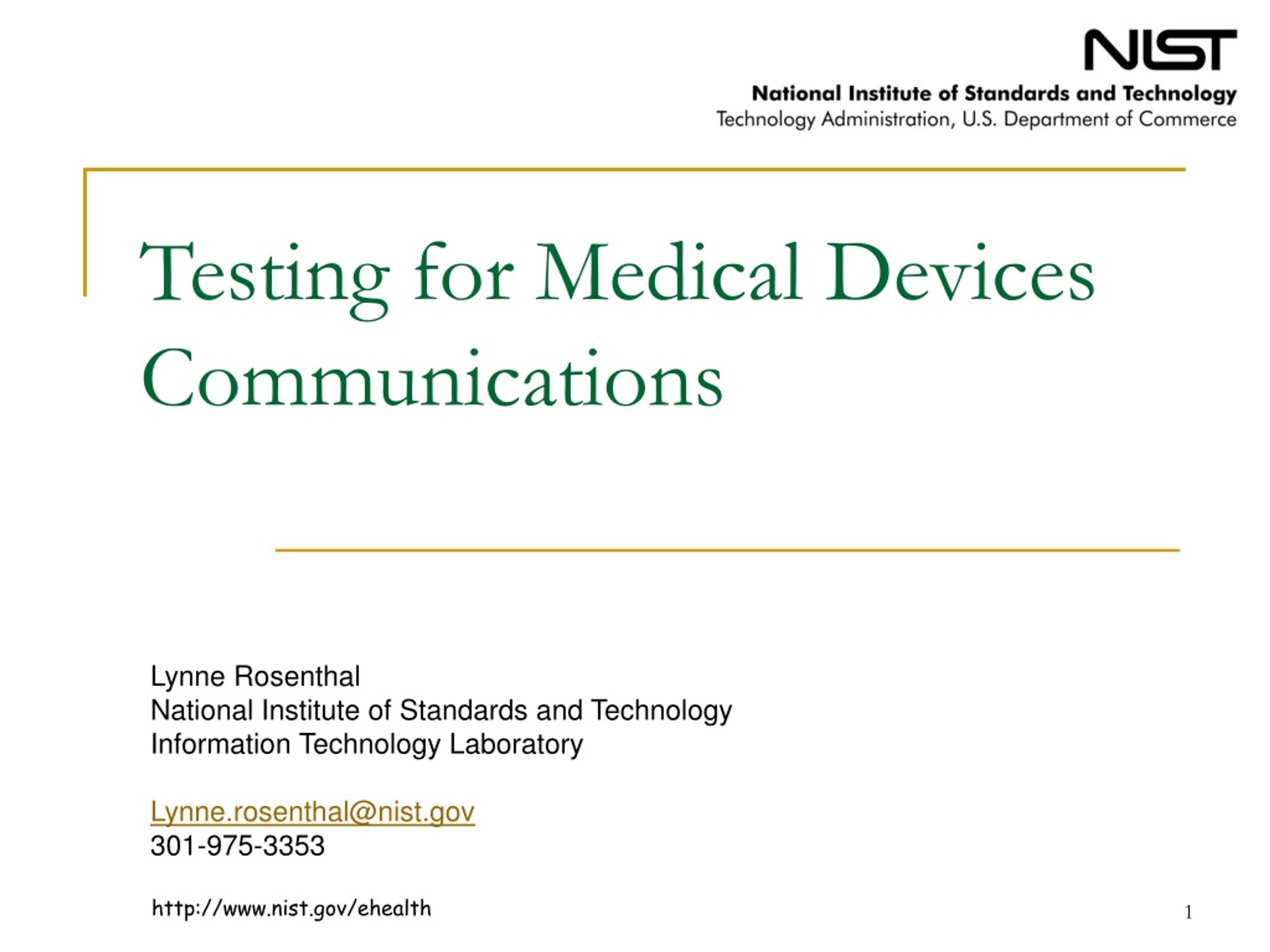 PPT - Testing for Medical Device Communications by NIST PowerPoint ...