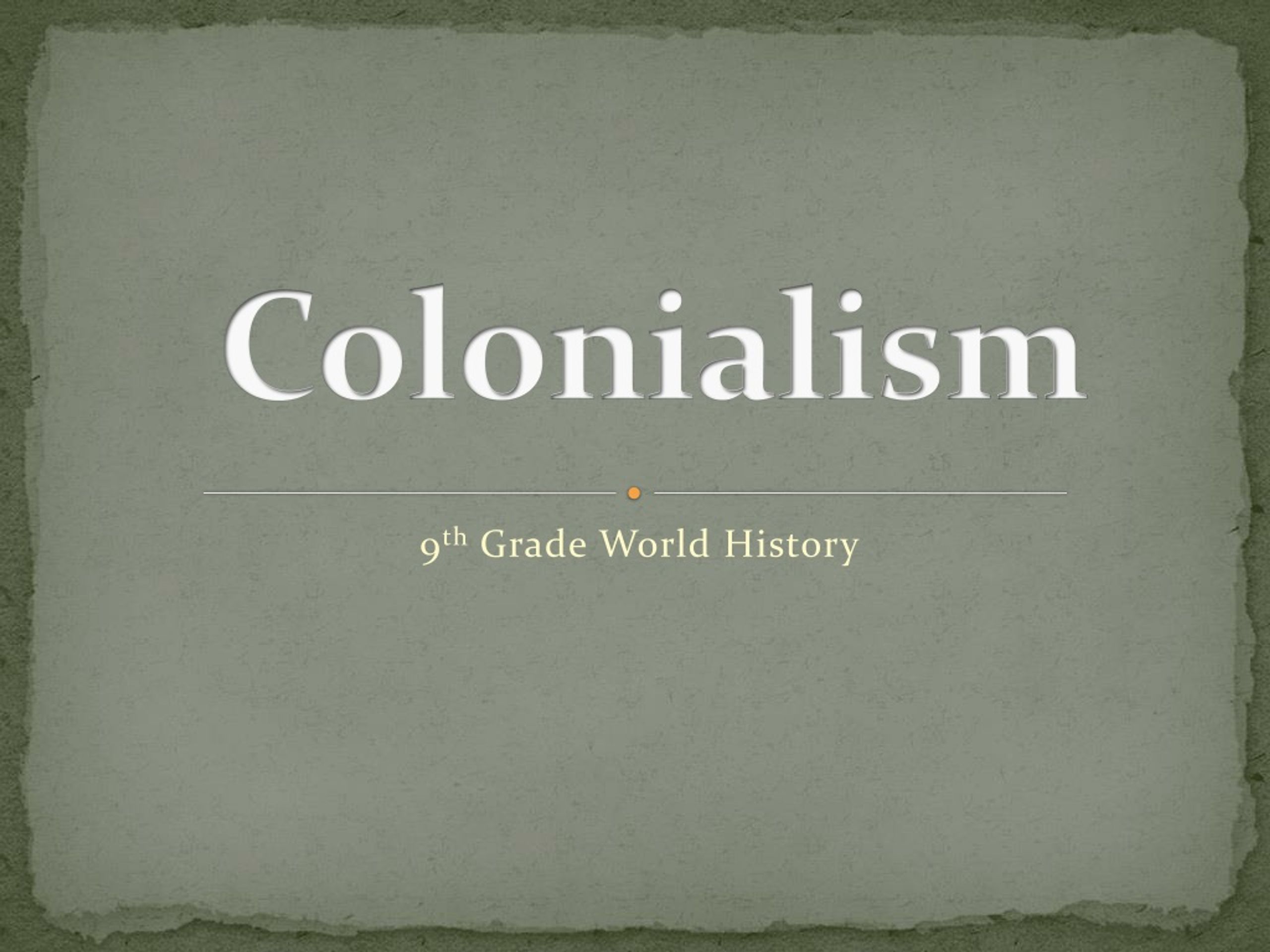 PPT - Colonialism PowerPoint Presentation, free download - ID:9221490