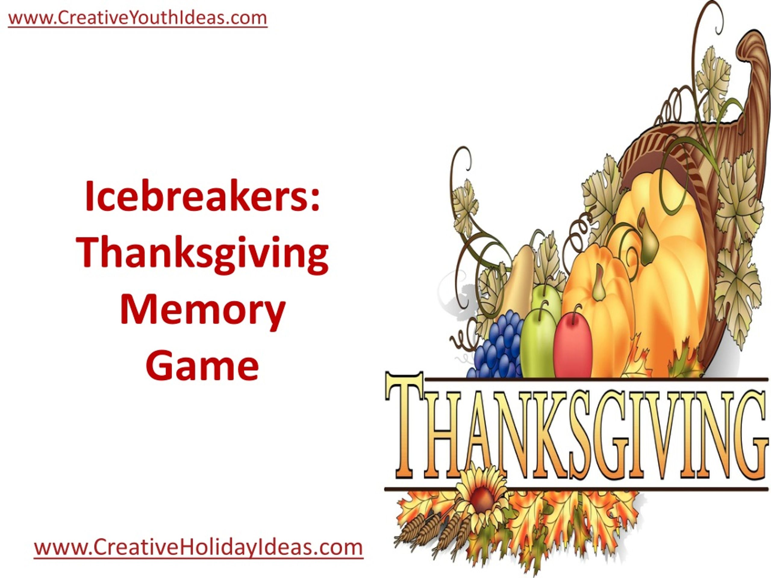 PPT - Icebreakers: Thanksgiving Memory Game PowerPoint Presentation ...