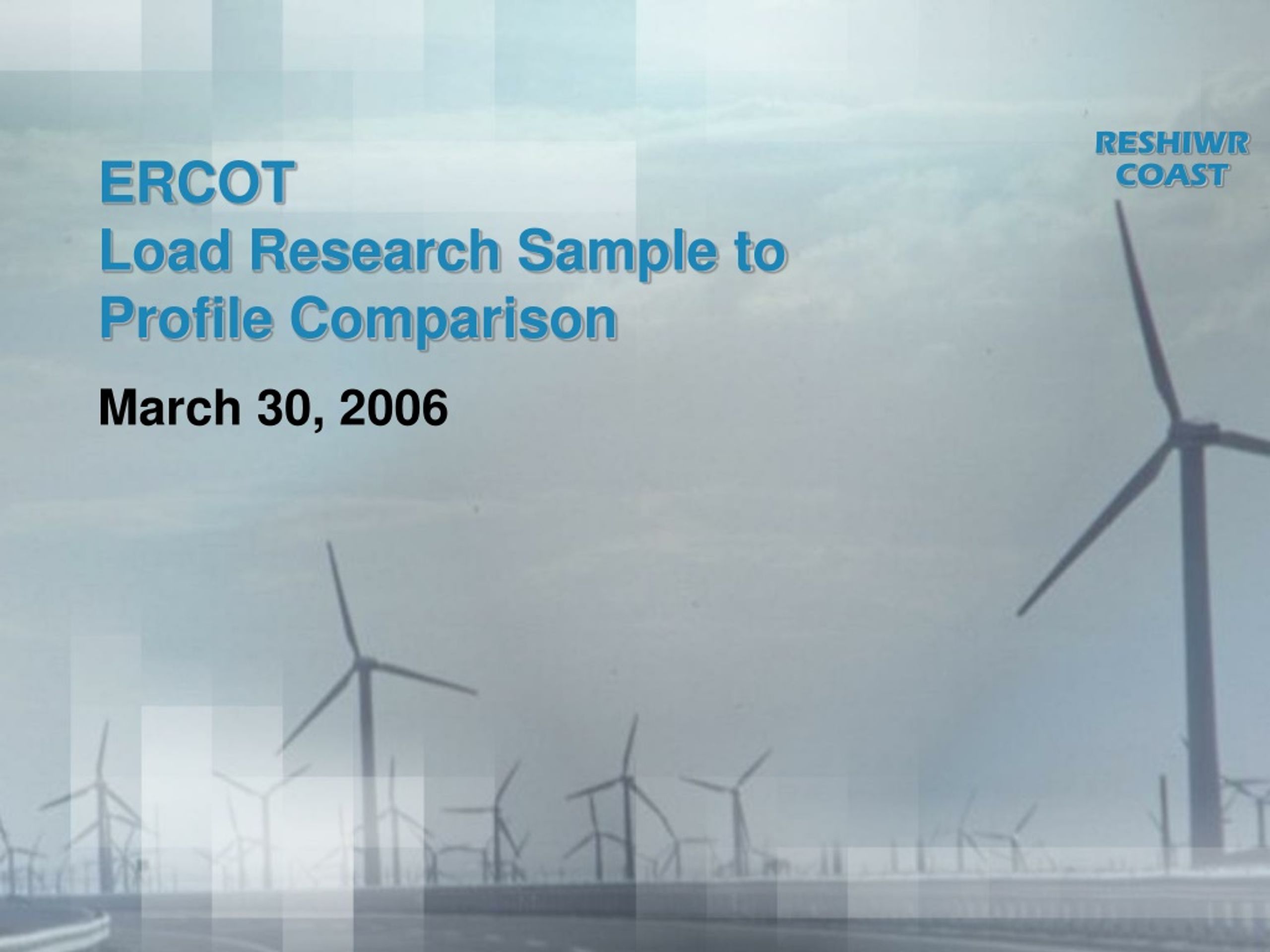 PPT - ERCOT Load Research Sample to Profile Comparison PowerPoint ...