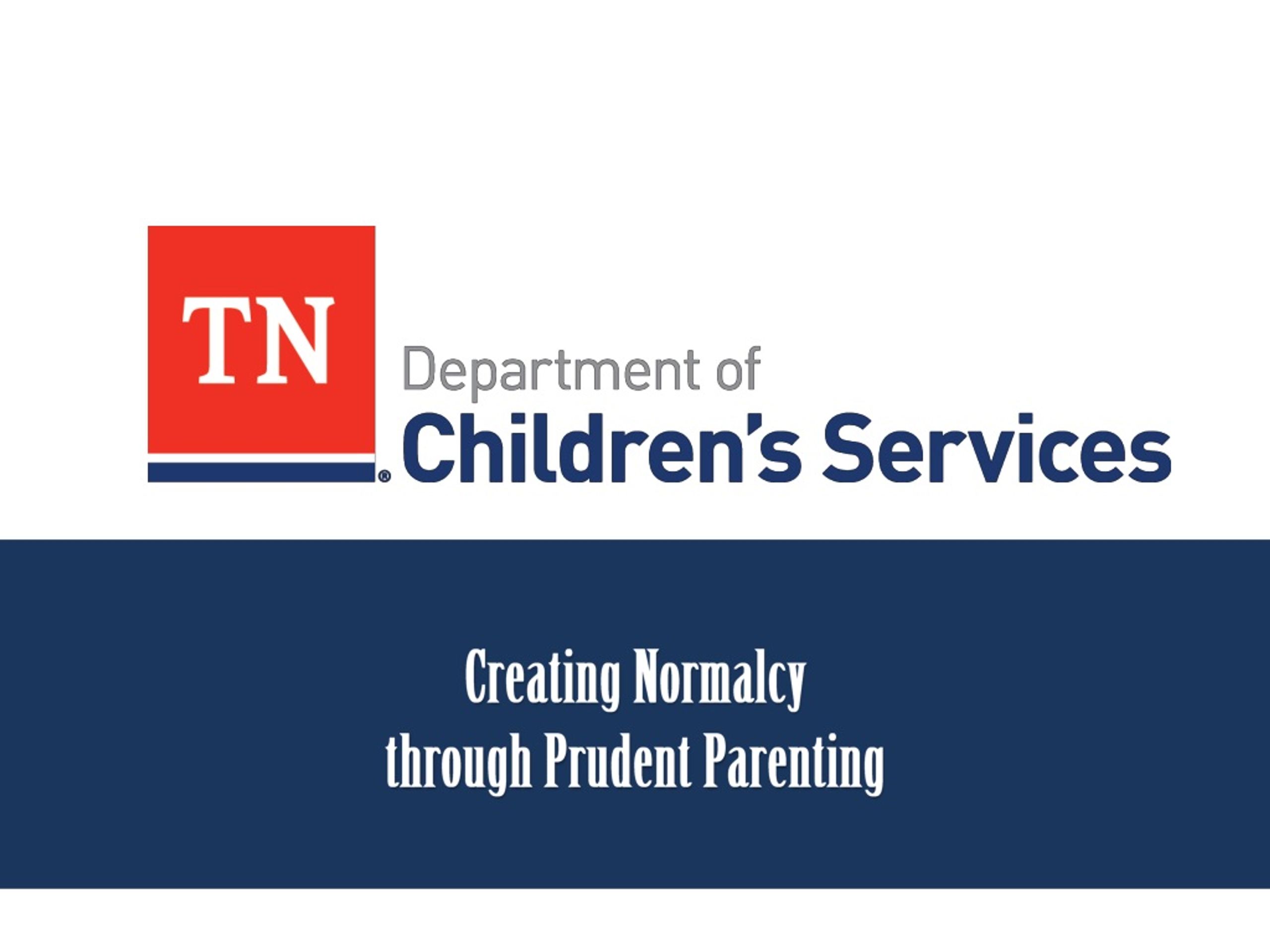 PPT - Promoting Normalcy through Prudent Parenting PowerPoint ...