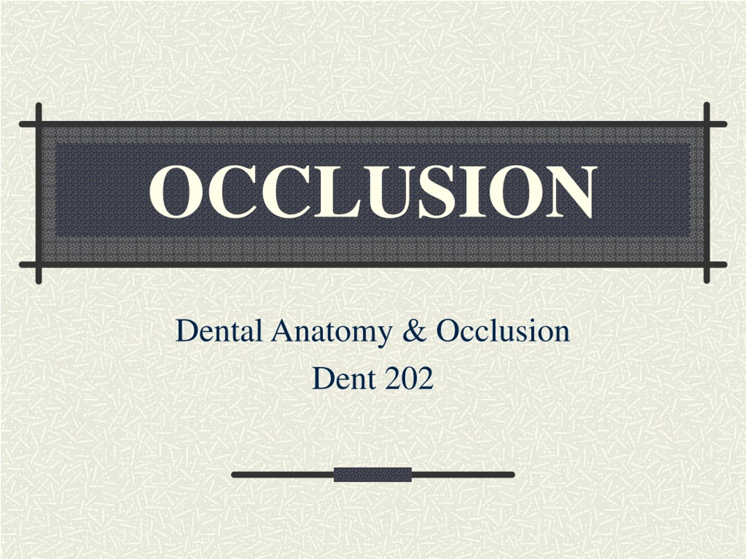 PPT - OCCLUSION PowerPoint Presentation, free download - ID:9228361