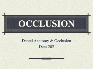 PPT - FSBGD Occlusion Review PowerPoint Presentation, free download ...