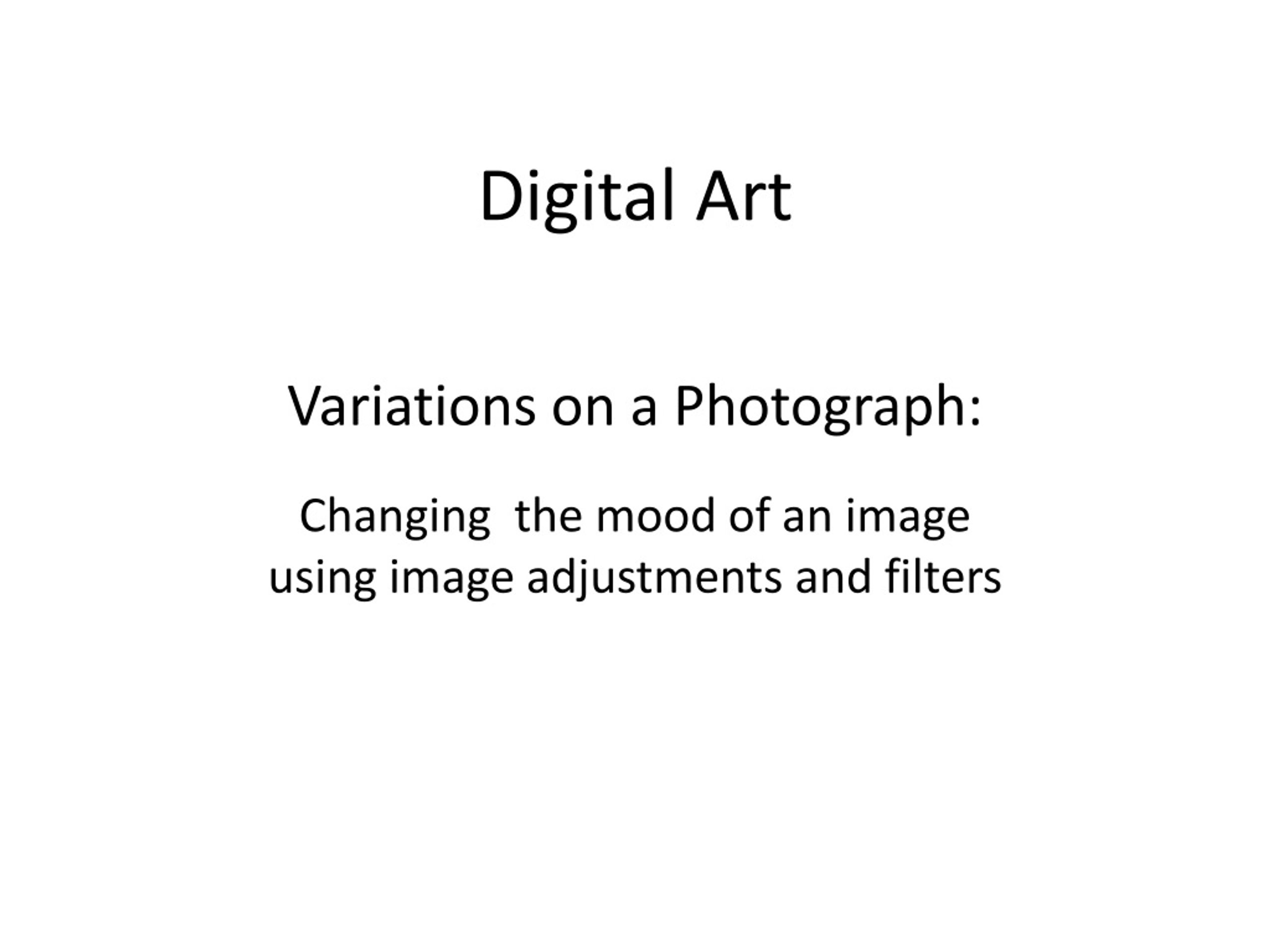 PPT - Digital Art Variations: Transforming Photo Moods PowerPoint ...