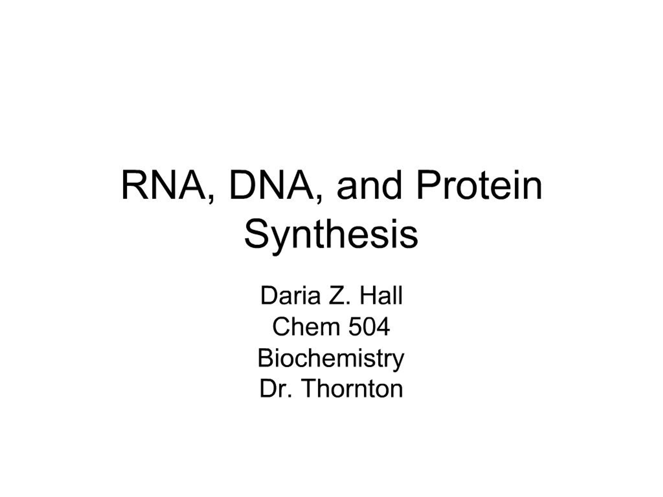 PPT - RNA, DNA, and Protein Synthesis PowerPoint Presentation, free ...
