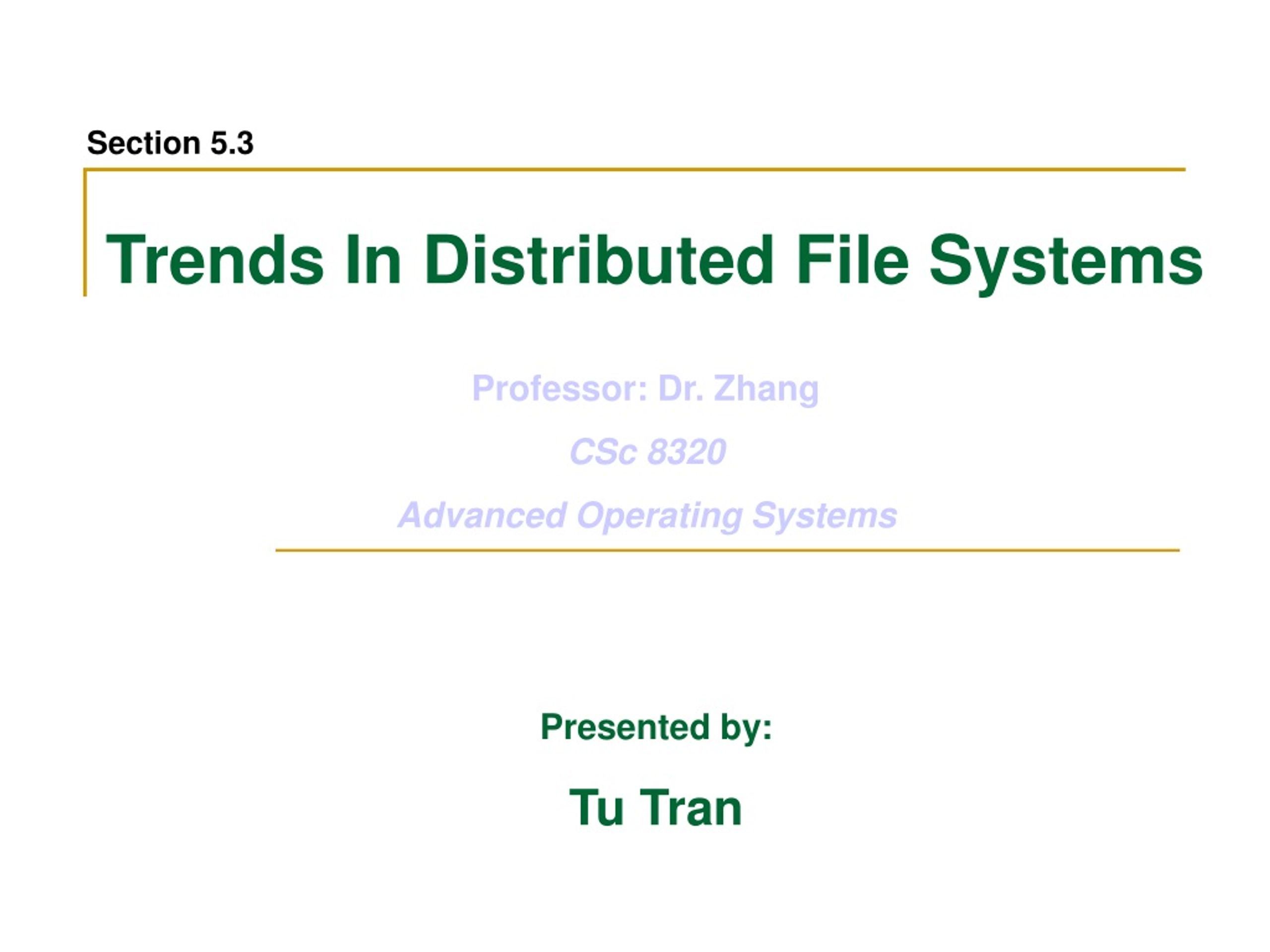 PPT - Trends In Distributed File Systems PowerPoint Presentation, free ...