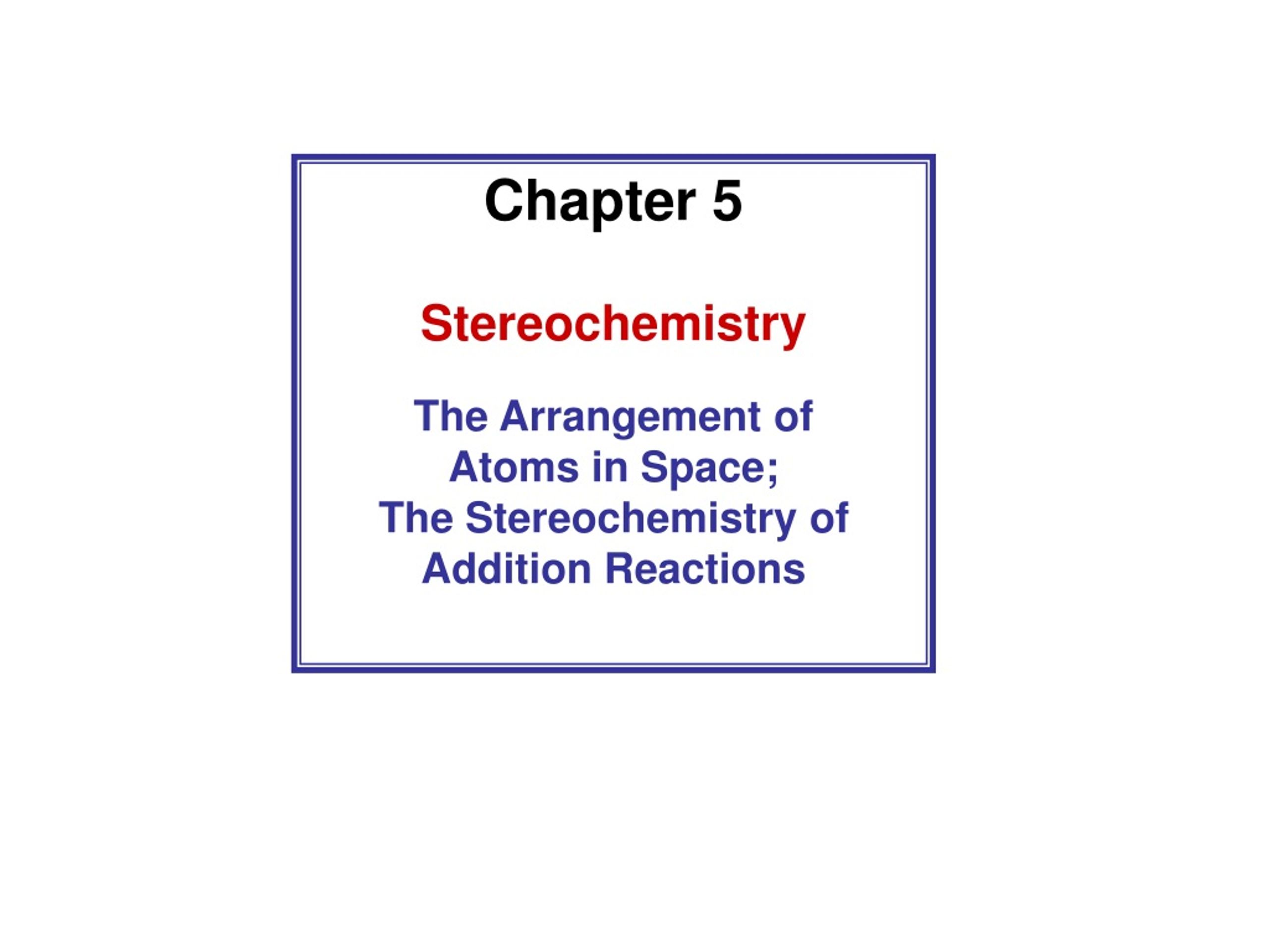 PPT - Exploring Stereochemistry: Enantiomers, Chirality & Properties ...