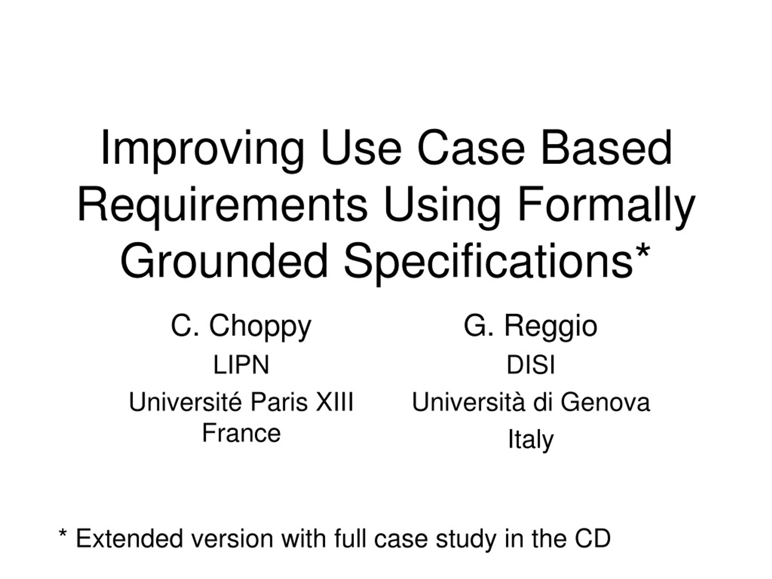 PPT - Improving Use Case Based Requirements Using Formally Grounded Specifications* PowerPoint ...