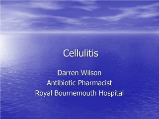 PPT - Cellulitis PowerPoint Presentation, free download - ID:813653