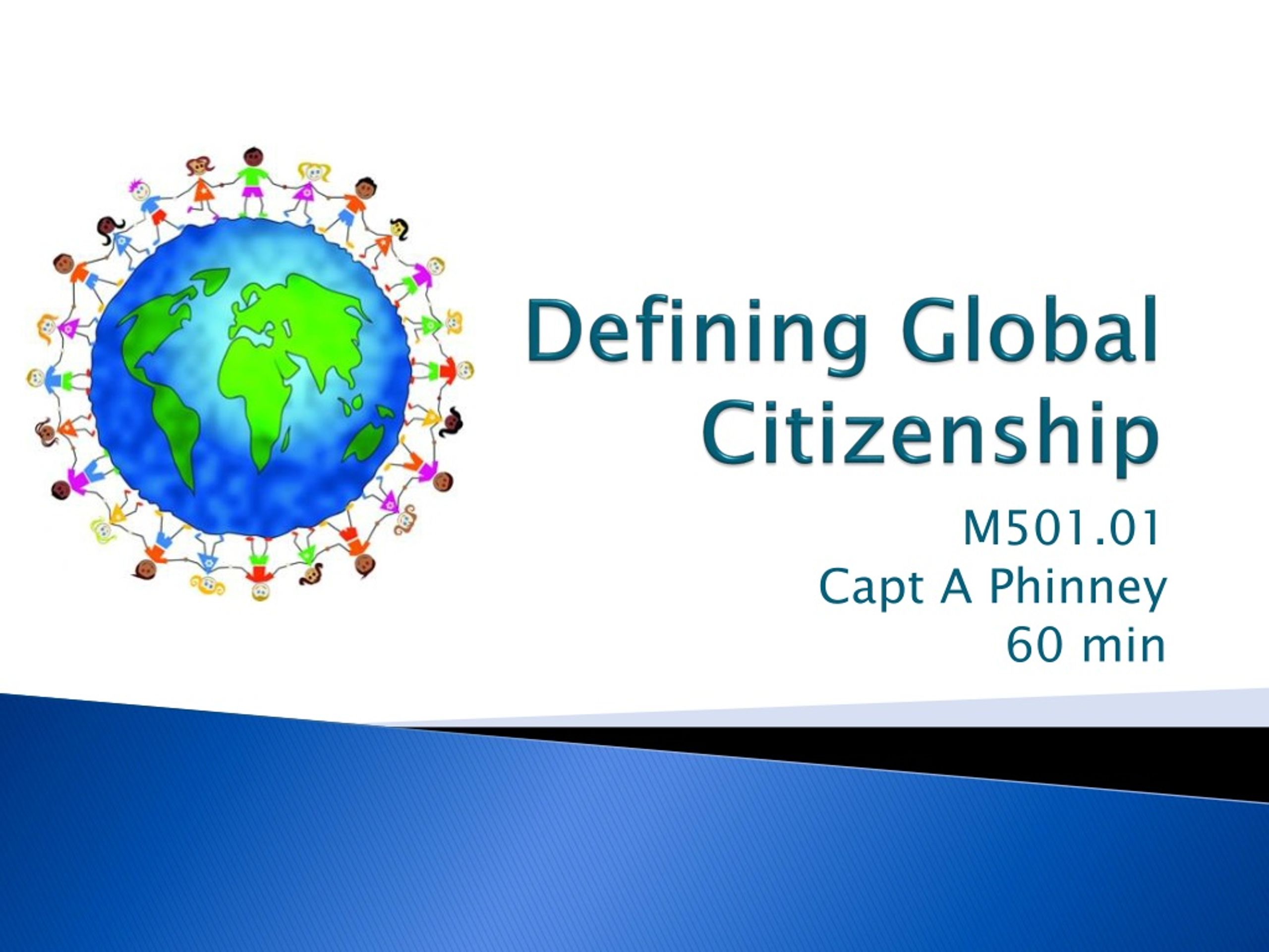 PPT - Understanding Global Citizenship in a Globalized World PowerPoint ...