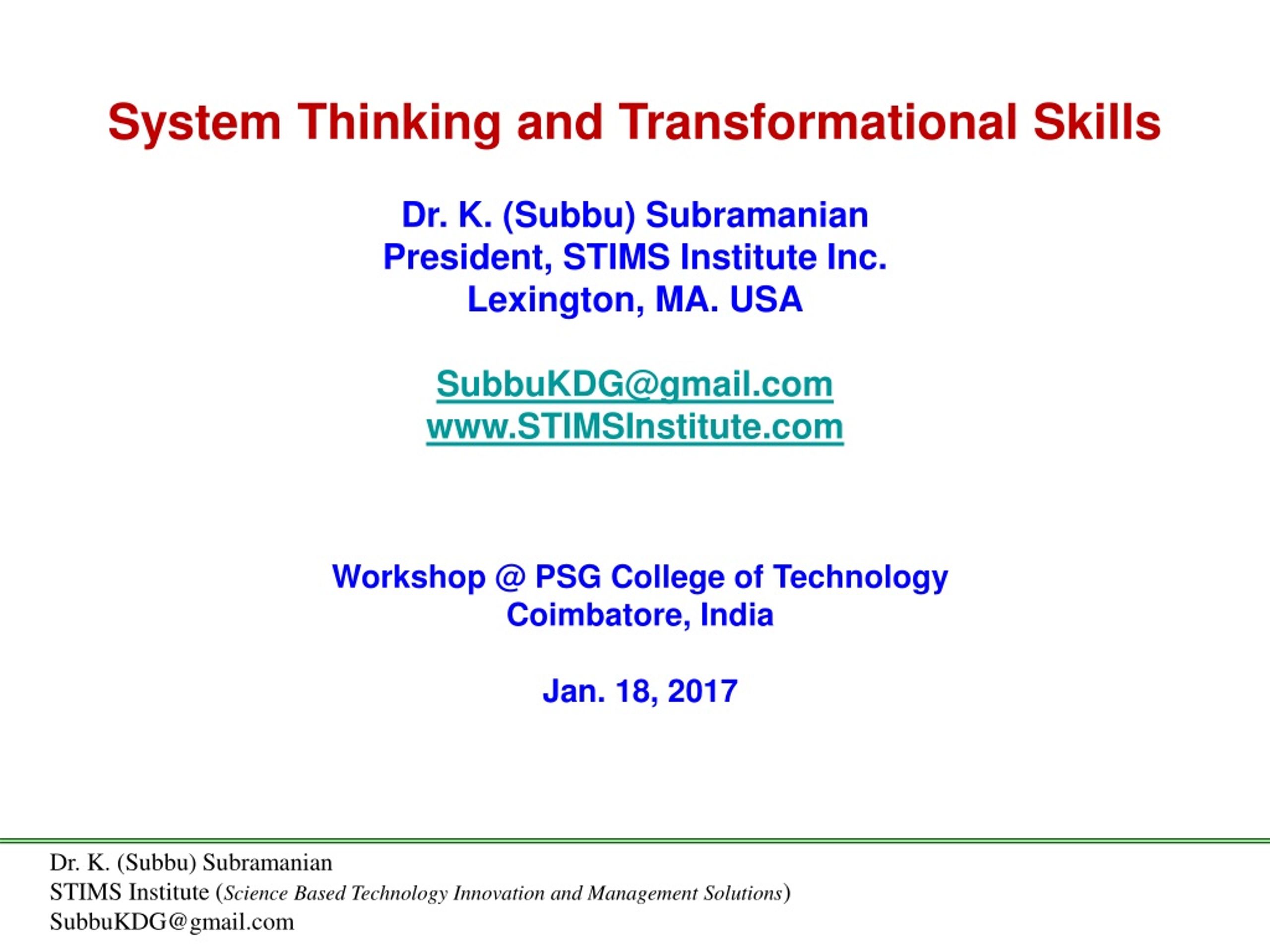 PPT - System Thinking and Transformational Skills Dr. K. (Subbu ...