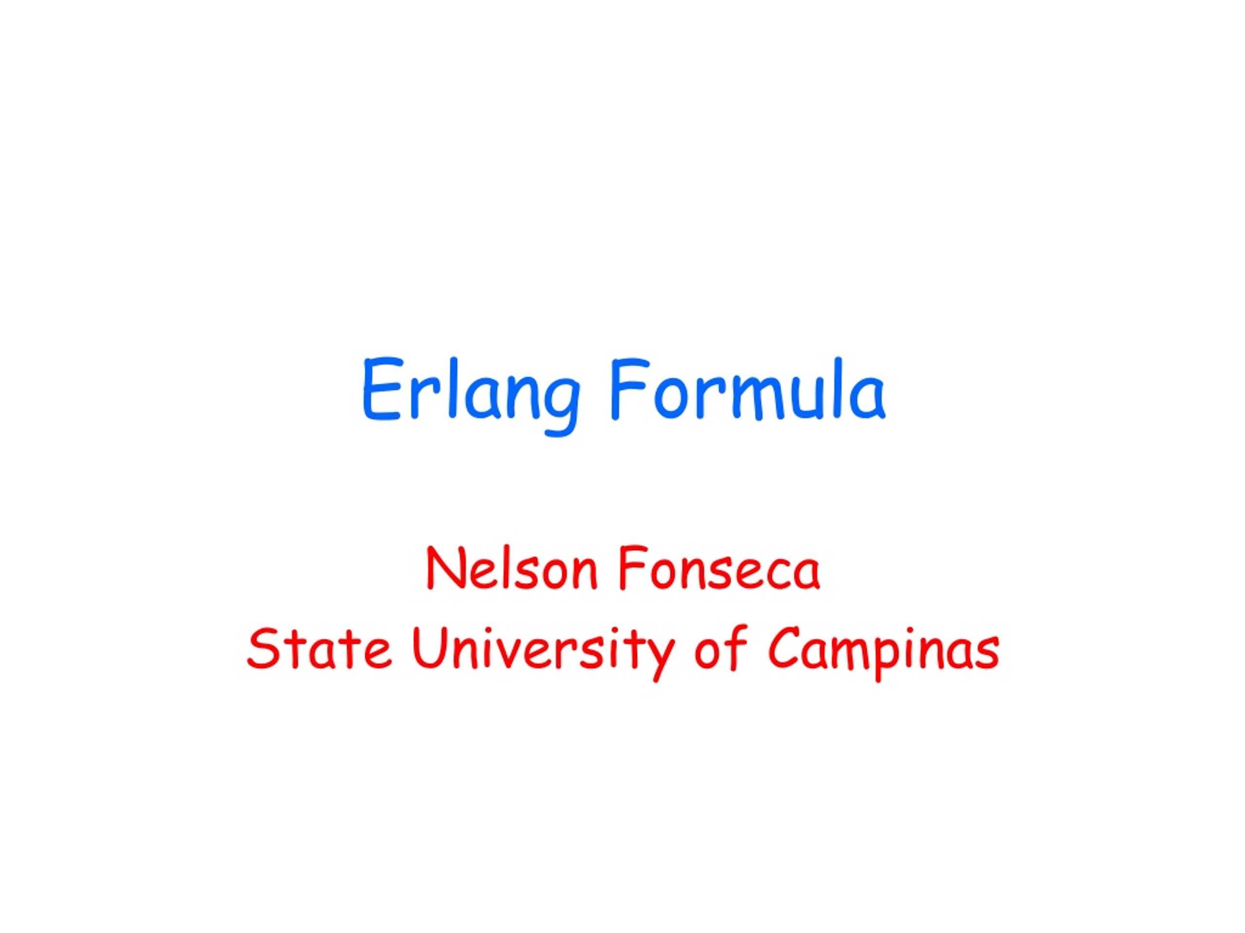 PPT - Erlang: The Father of Traffic Engineering and Queueing Theory ...