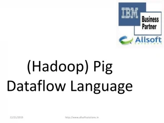 PPT - Pig Programming PowerPoint Presentation, free download - ID:6569538