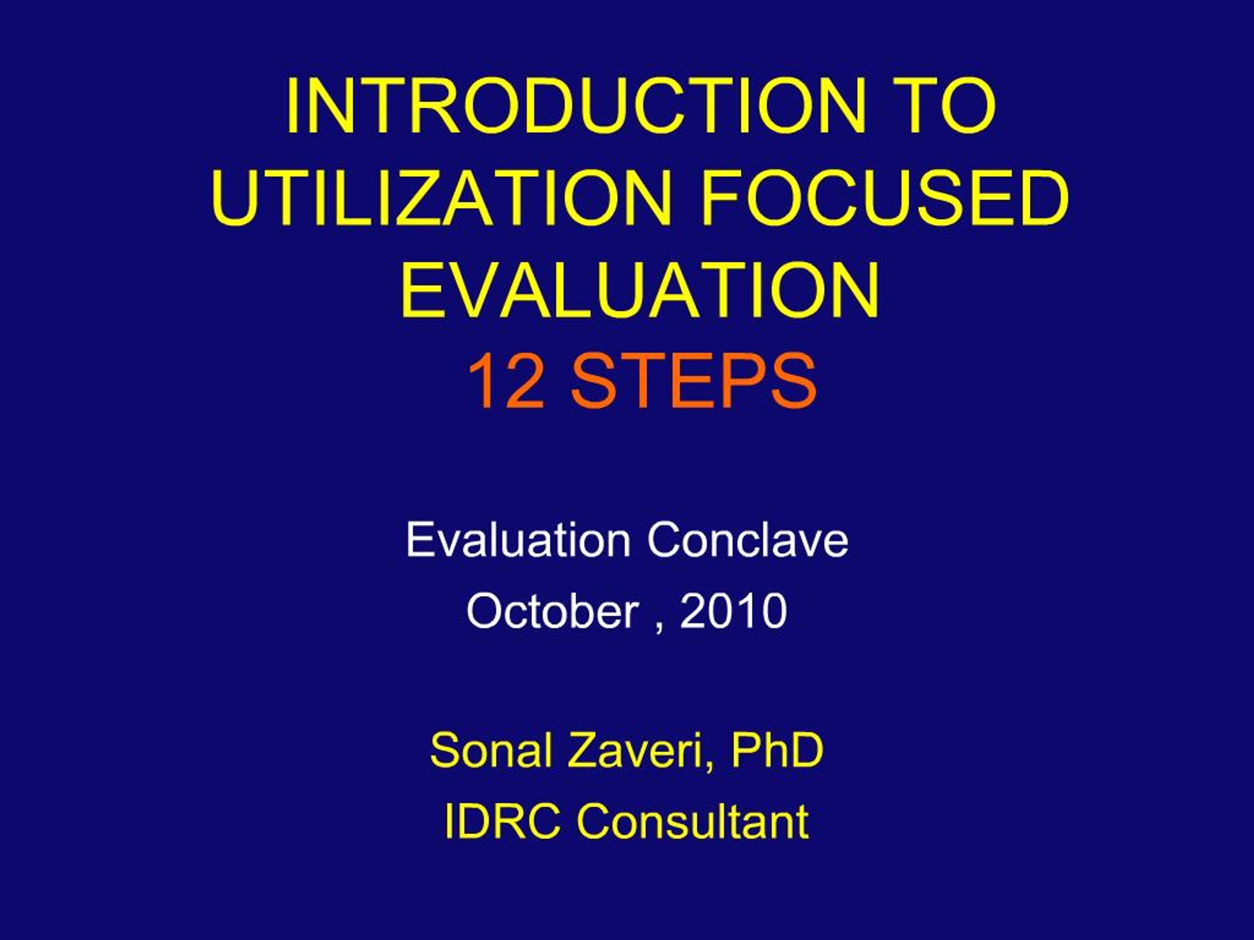 PPT - Maximizing Impact: A Guide to Utilization-Focused Evaluation ...