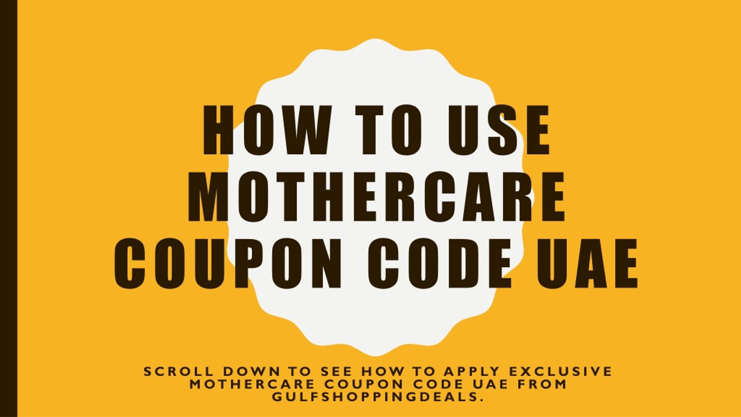 PPT - HOW TO USE MOTHERCARE COUPON CODE PowerPoint Presentation, free ...