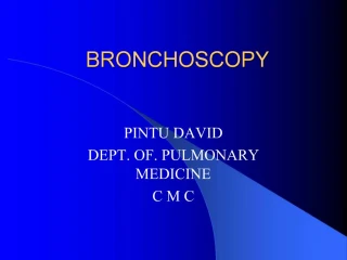 PPT - BRONCHOSCOPY PowerPoint Presentation, free download - ID:5317592