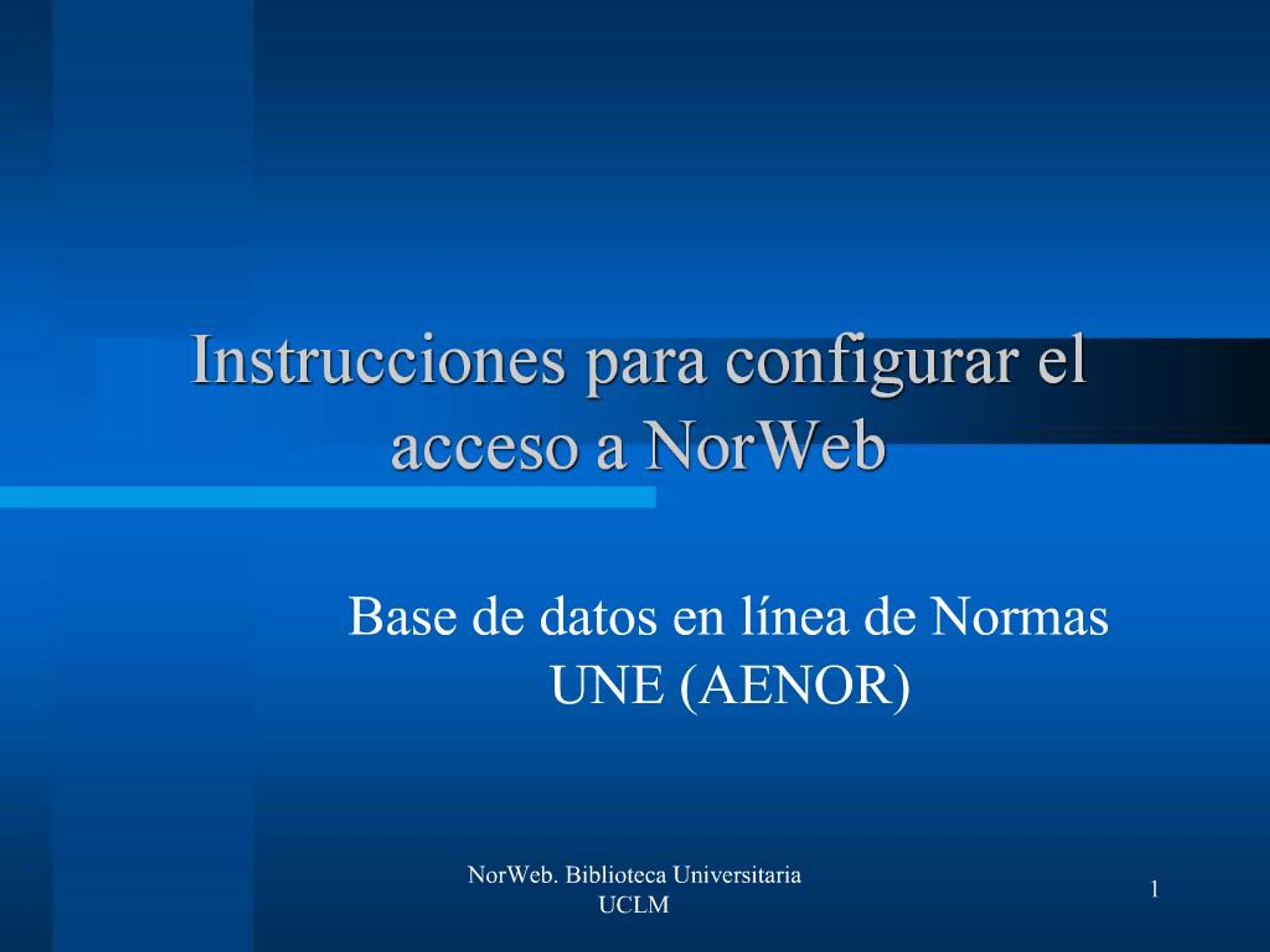 PPT - Instrucciones para configurar el acceso a NorWeb PowerPoint ...