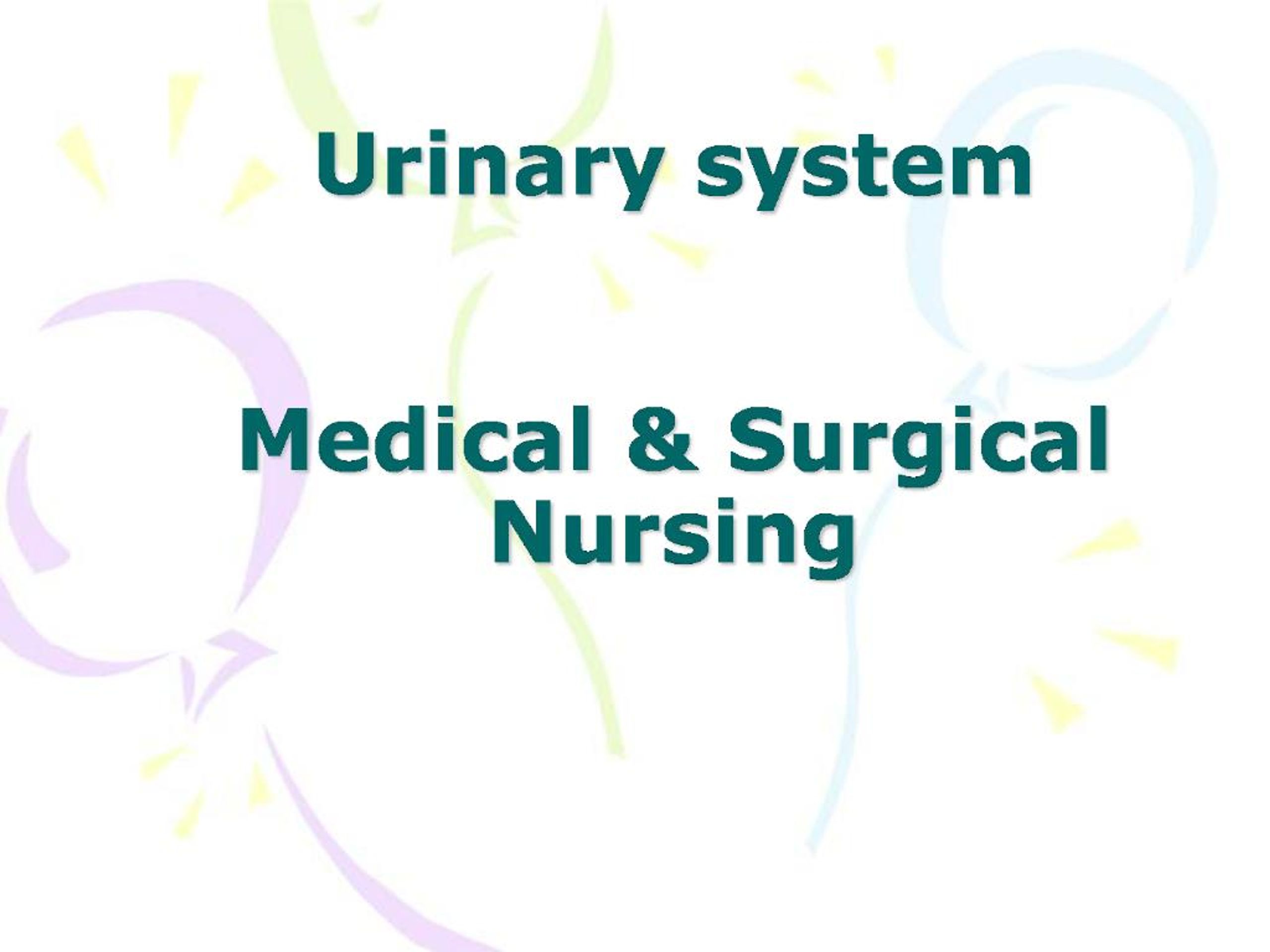 PPT - Urinary system Medical Surgical Nursing PowerPoint Presentation ...