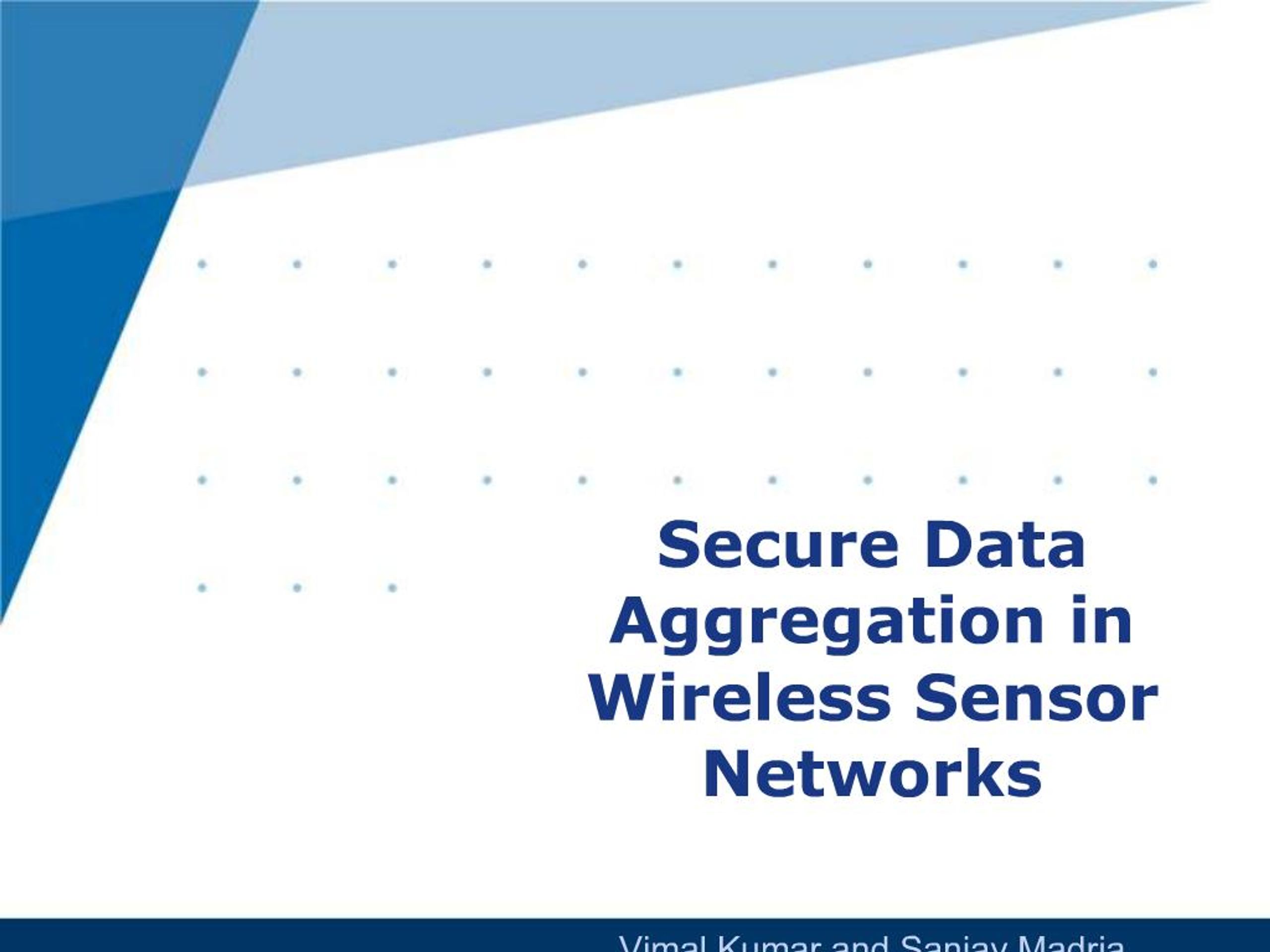 PPT - Secure Data Aggregation in Wireless Sensor Networks PowerPoint ...