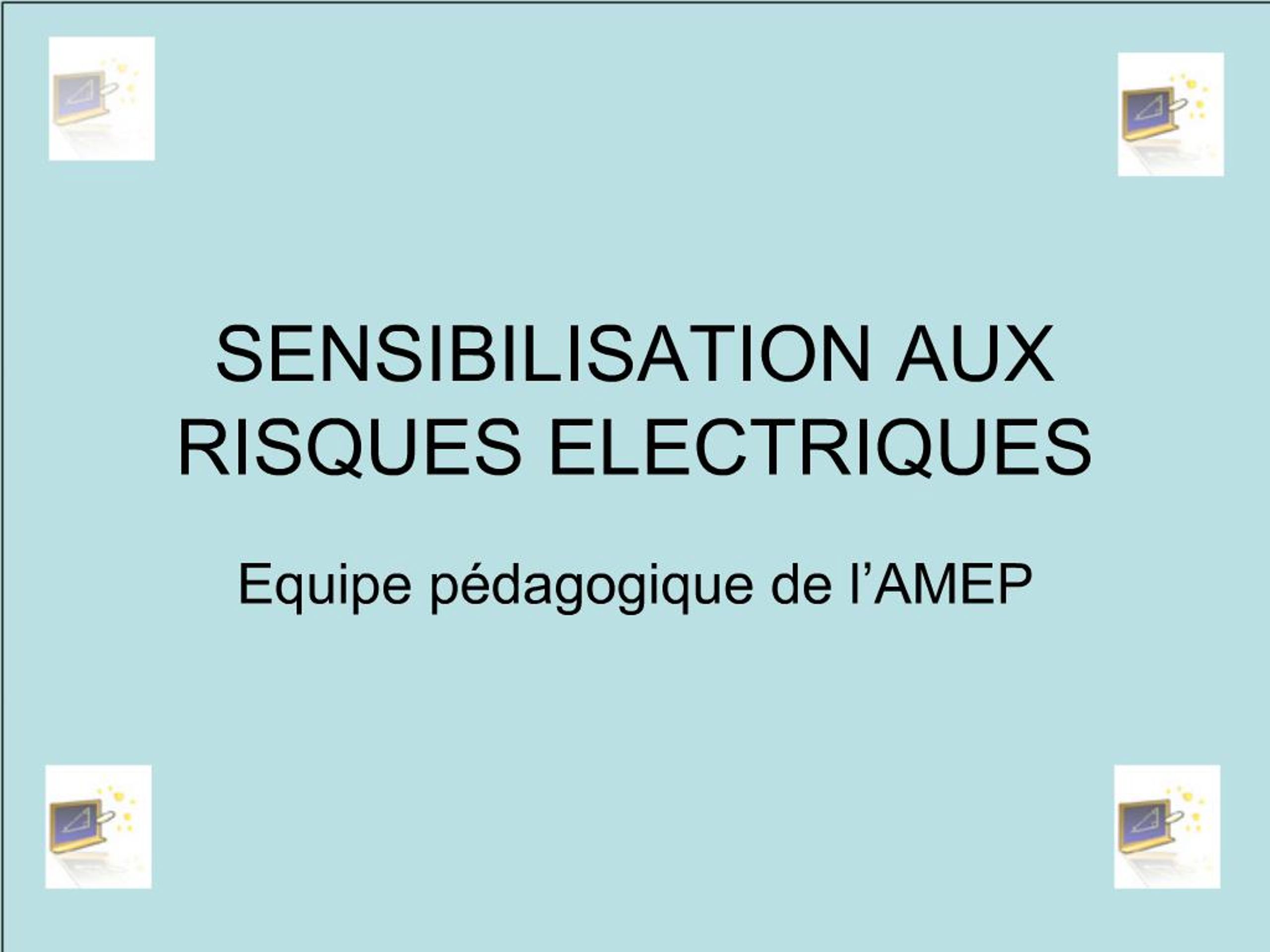 PPT - SENSIBILISATION AUX RISQUES ELECTRIQUES PowerPoint Presentation, free download - ID:935338