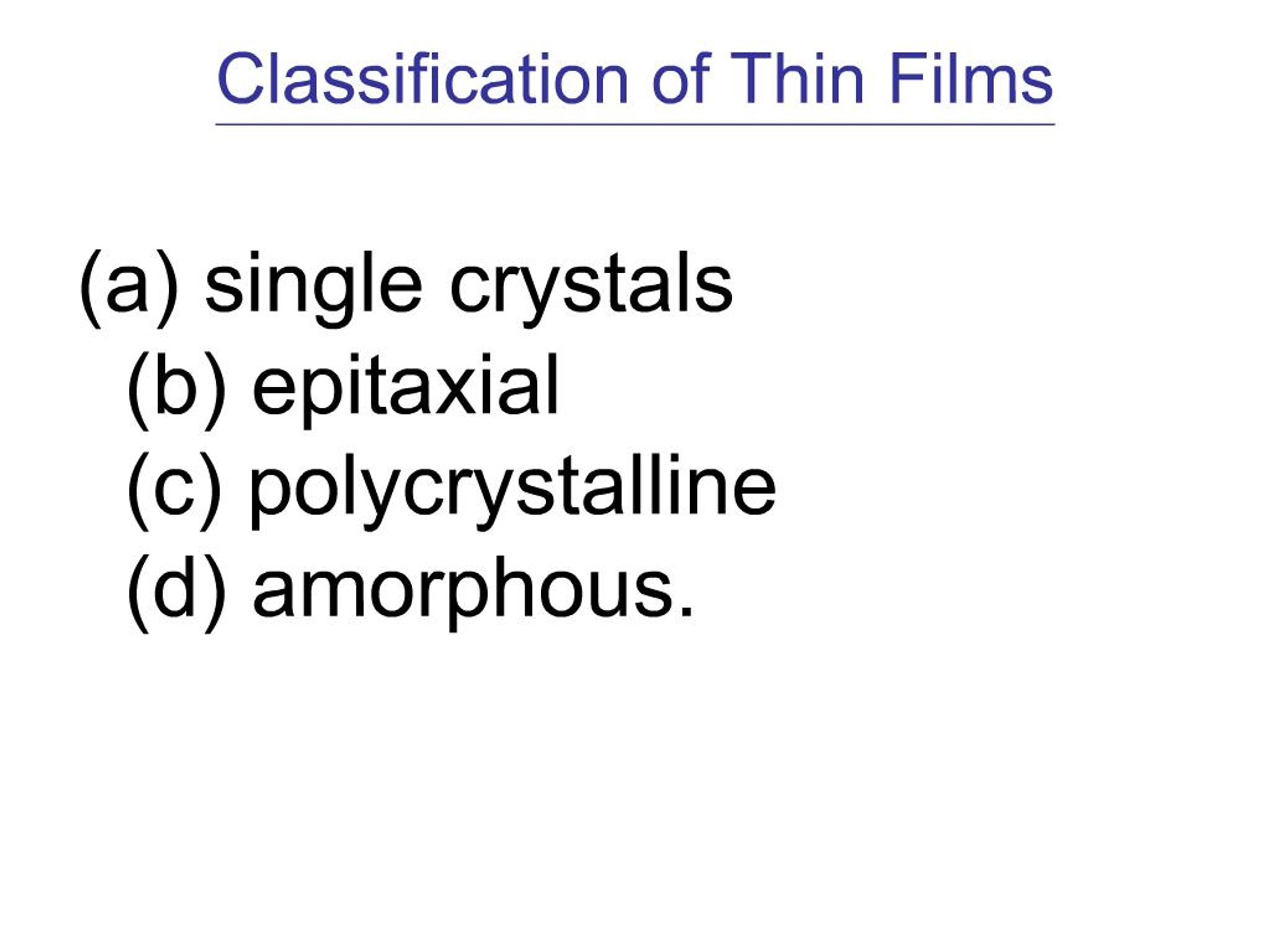 PPT - Classification of Thin Films PowerPoint Presentation, free ...