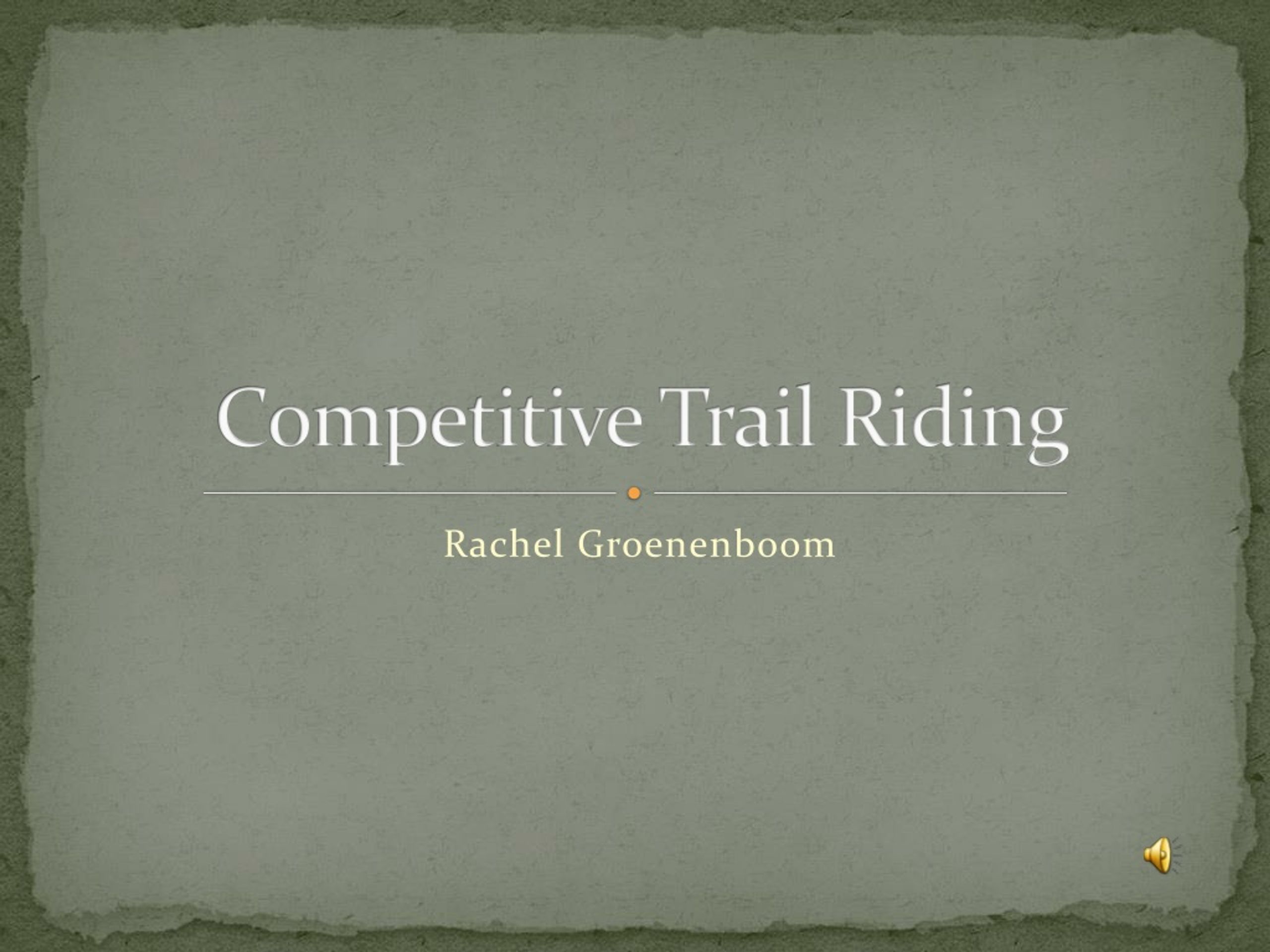 PPT - Competitive Trail Riding PowerPoint Presentation, free download ...
