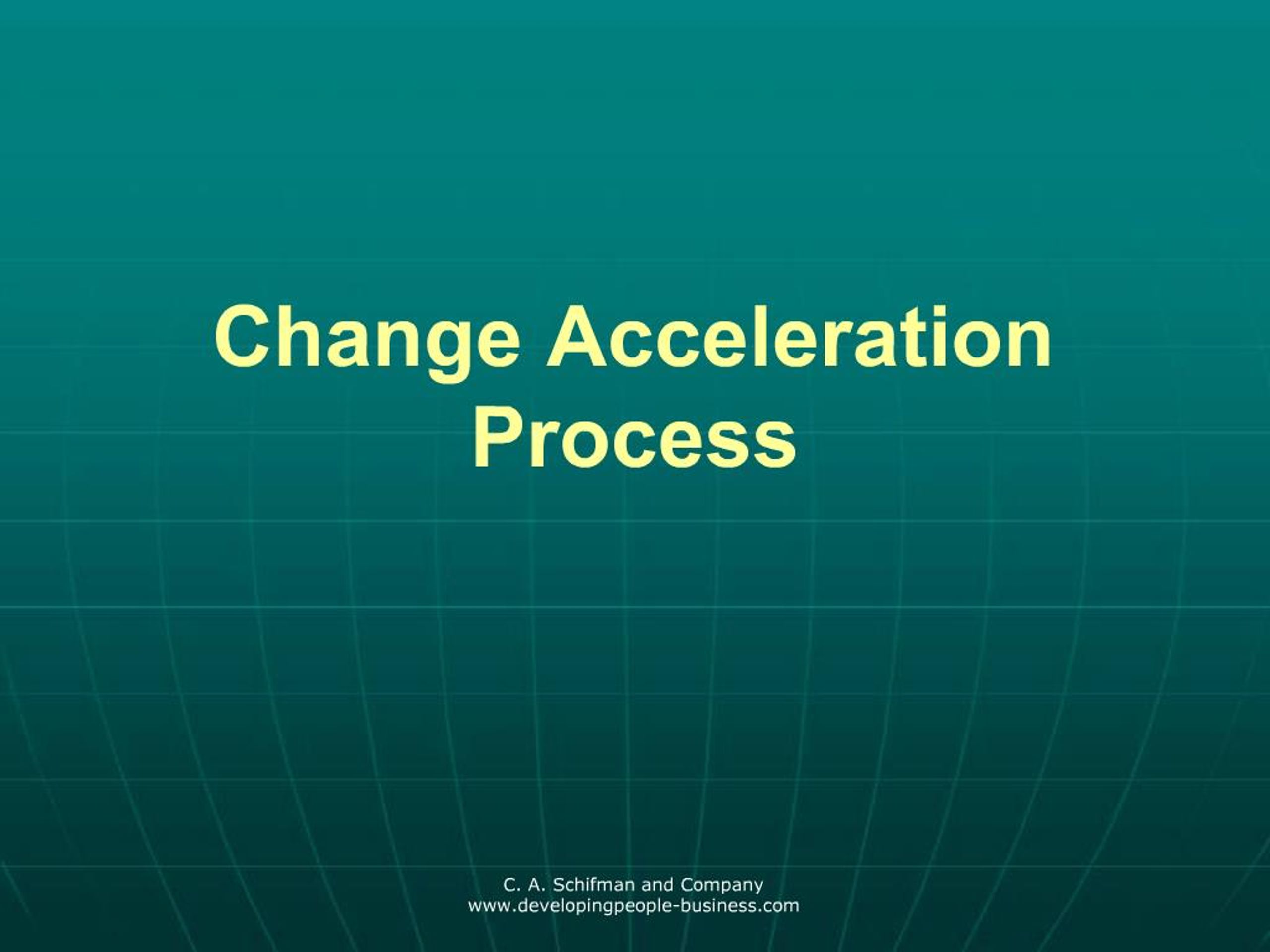 PPT - Change Acceleration Process PowerPoint Presentation, free ...