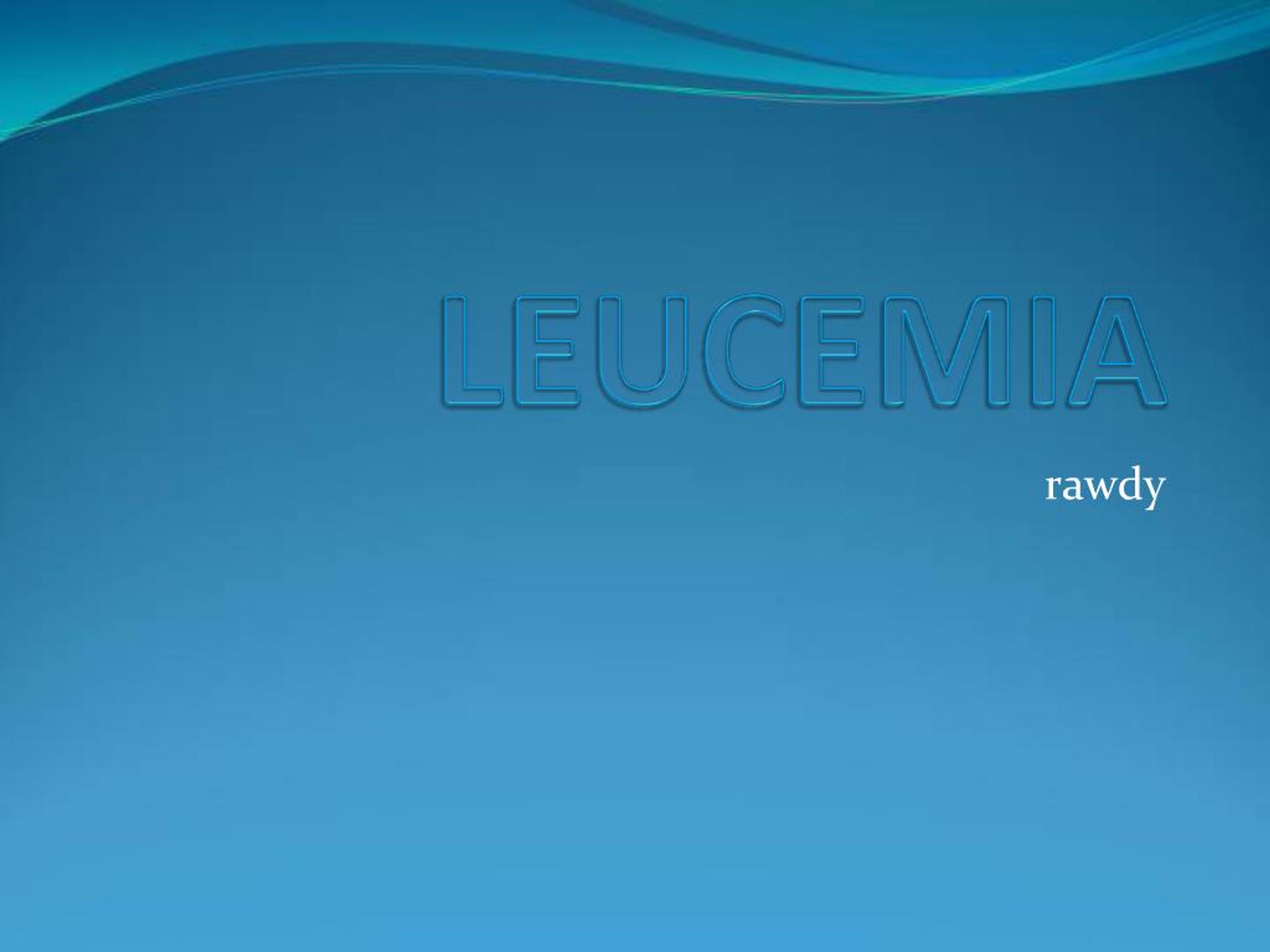 PPT - LEUCEMIA PowerPoint Presentation, free download - ID:949078