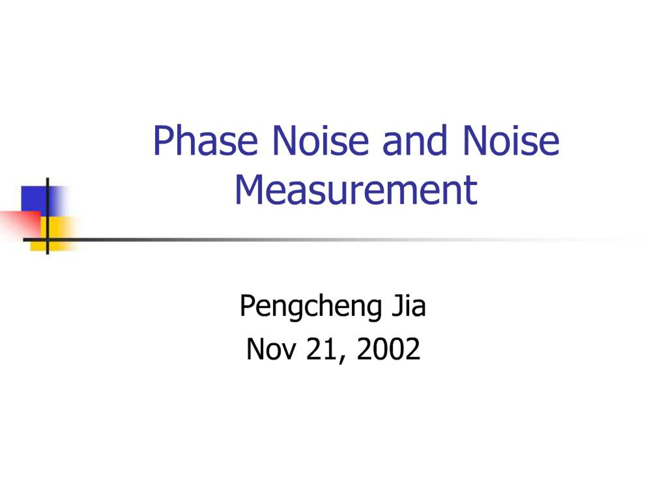 PPT - Phase Noise and Noise Measurement PowerPoint Presentation, free ...