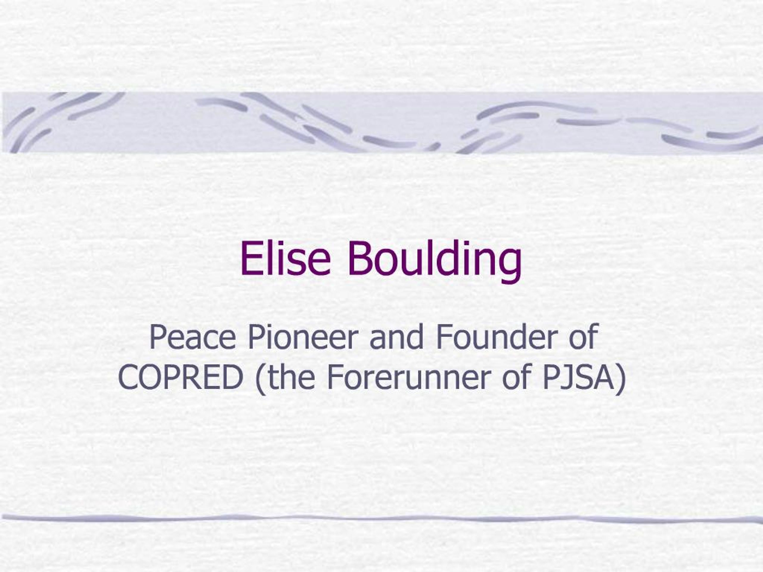 PPT - Elise Boulding PowerPoint Presentation, free download - ID:953574
