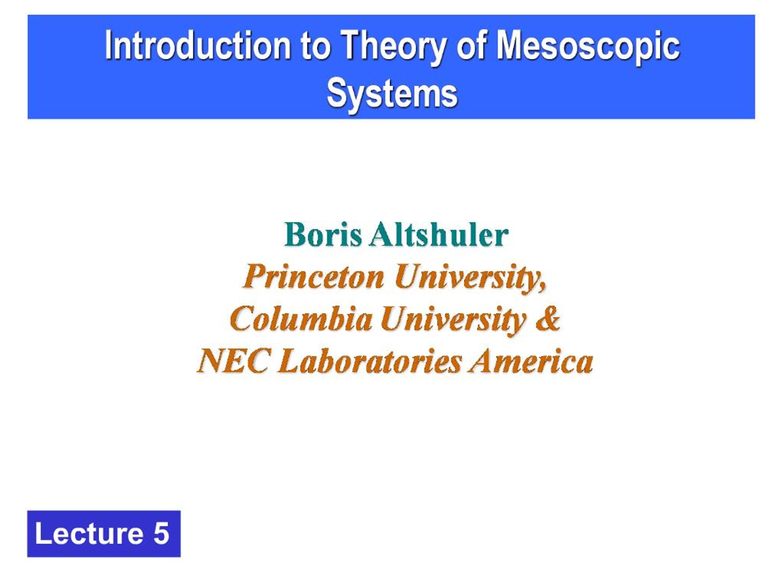 PPT - Introduction to Theory of Mesoscopic Systems PowerPoint ...