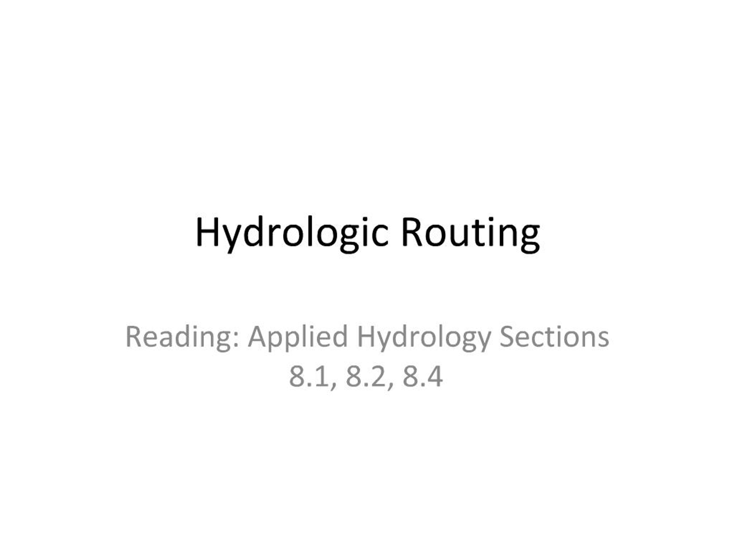 PPT - Hydrologic Routing PowerPoint Presentation, free download - ID:957381