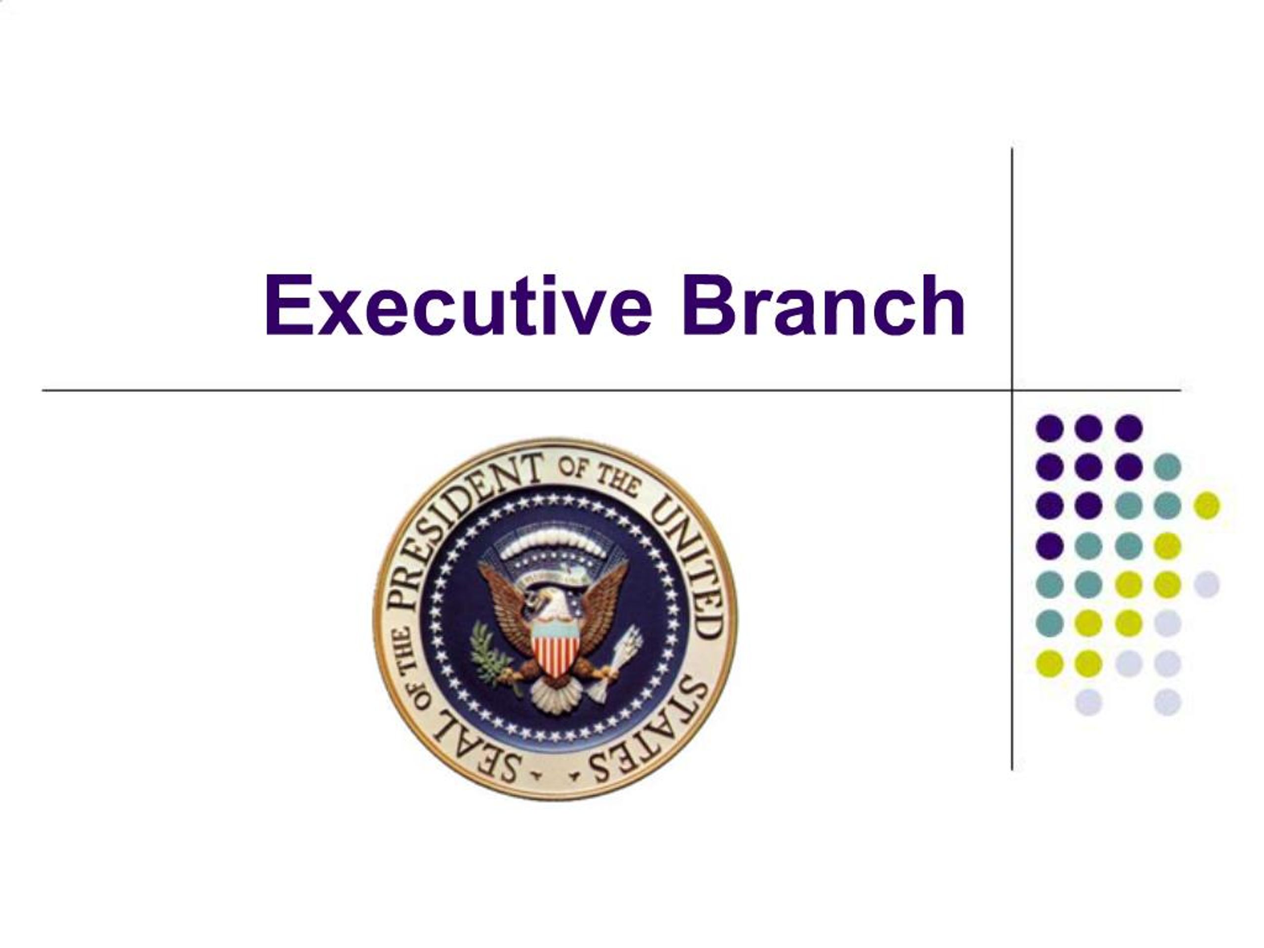 PPT - Executive Branch PowerPoint Presentation, free download - ID:958558