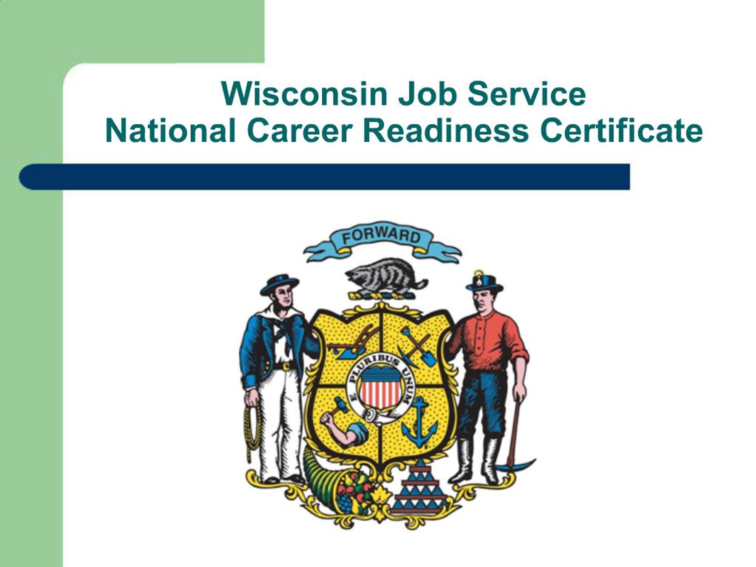 PPT - Wisconsin Job Service National Career Readiness Certificate ...