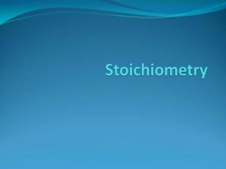 PPT - Stoichiometry PowerPoint Presentation, free download - ID:844276