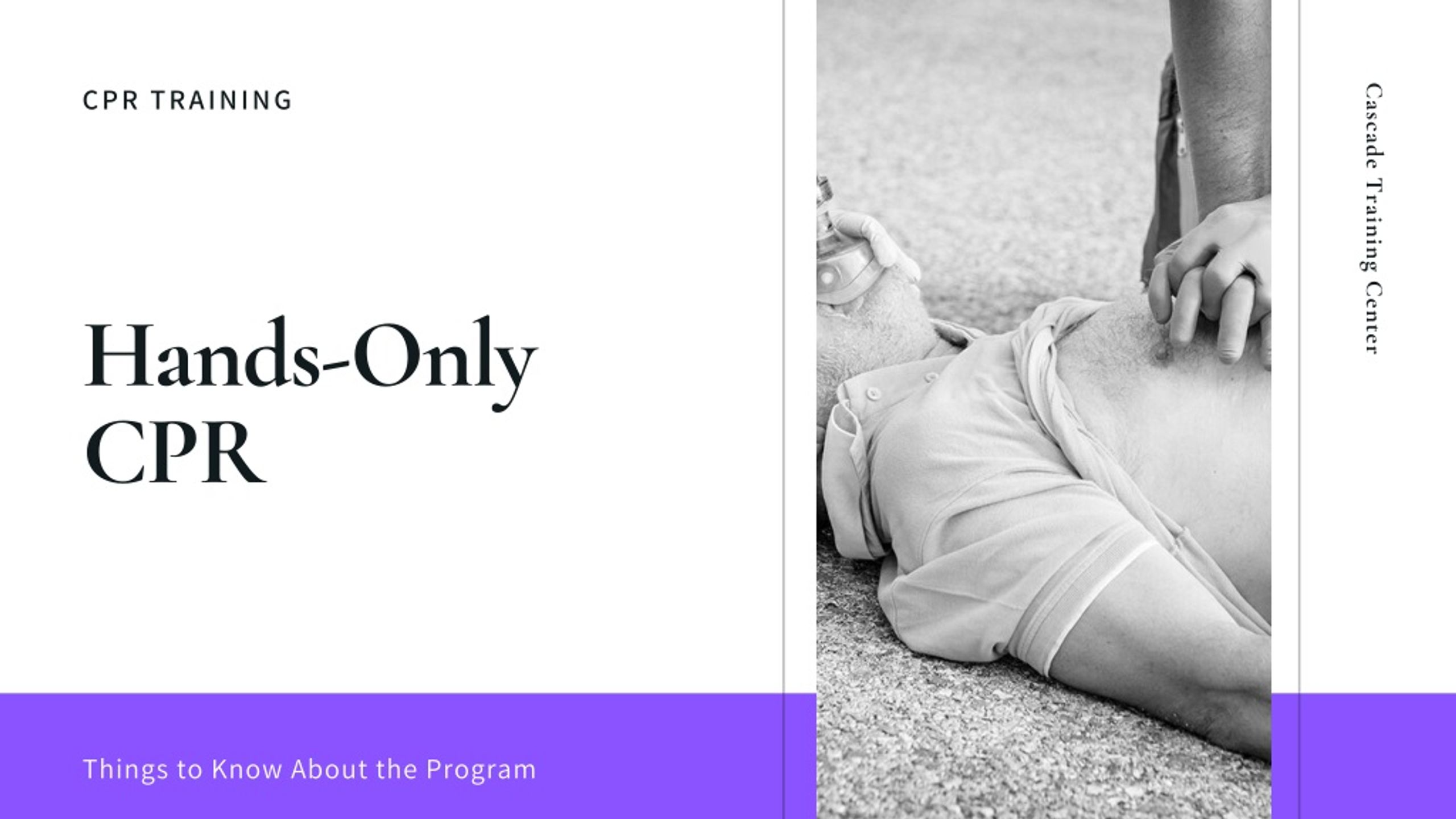 PPT - Hands-Only CPR Training- Cascade Training Center PowerPoint ...